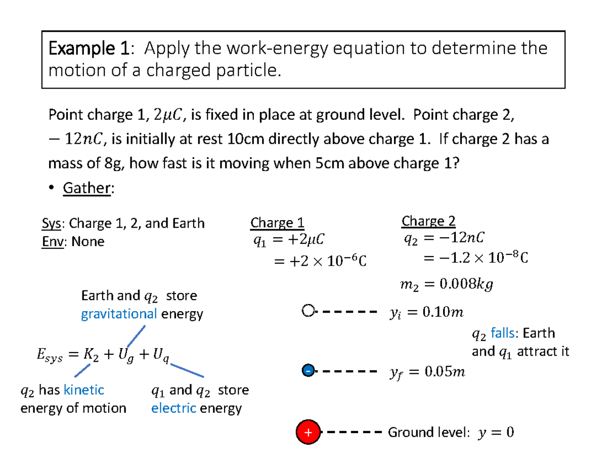 PHYS 221 Lecture 03: Work-Energy Equation and Charge Motion - Example 1 ...