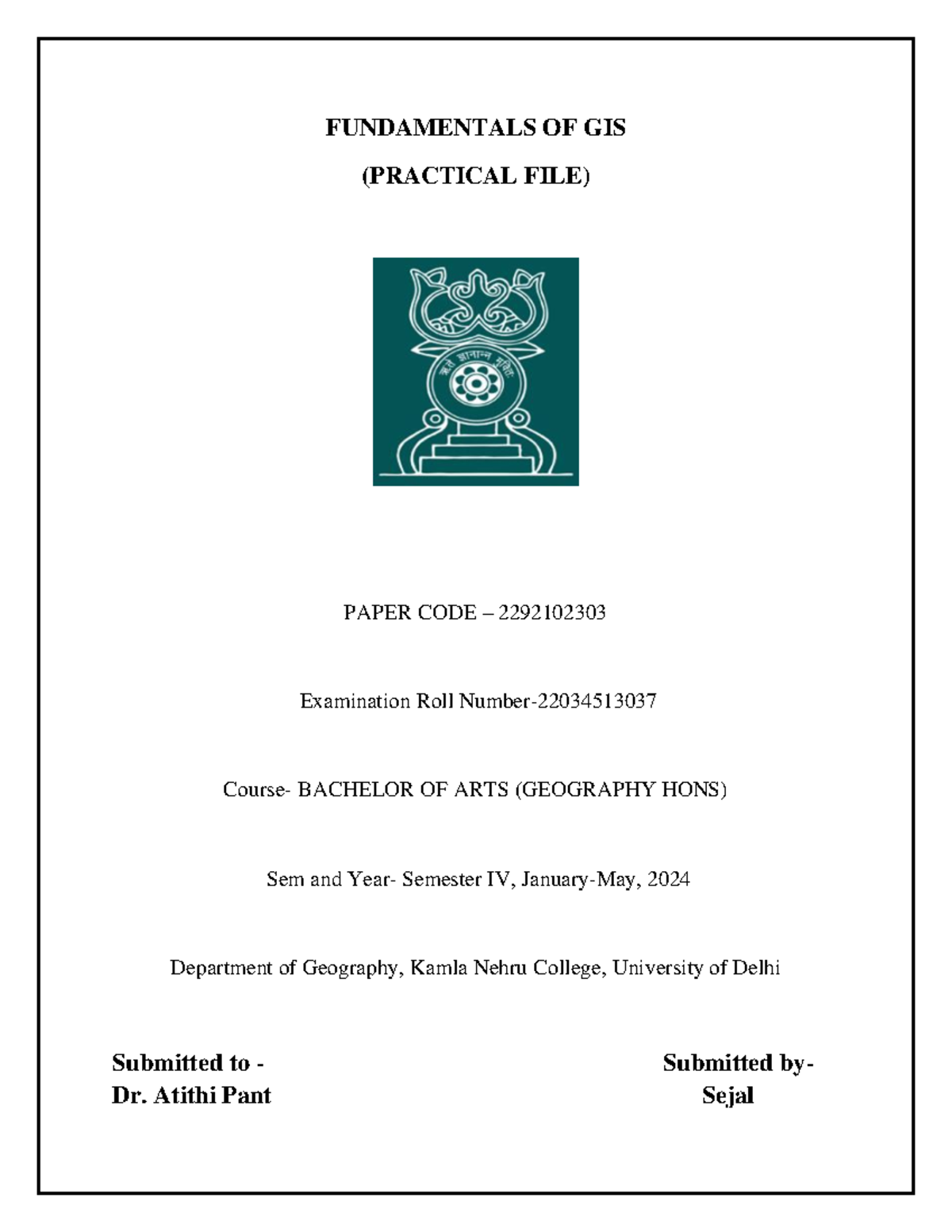 Fundamentals of GIS Practical File - BA Geography Hons (2292102303) - Studocu