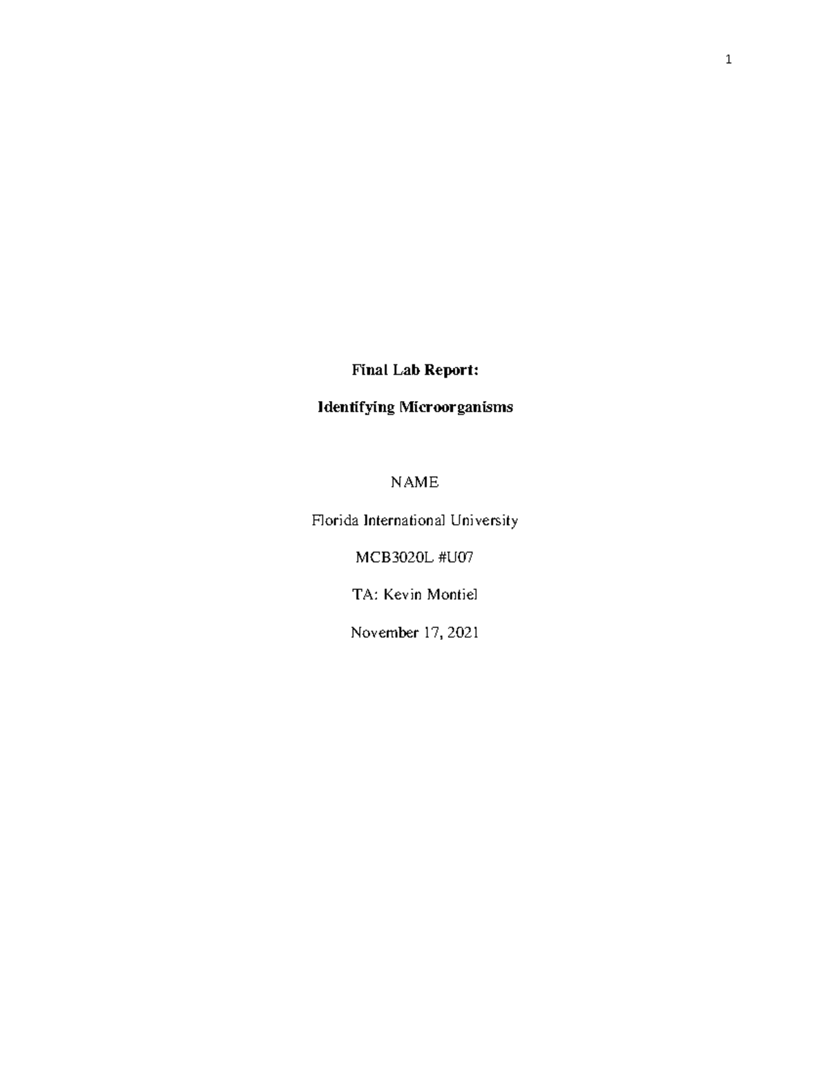 Final LAB Report - Final Lab Report: Identifying Microorganisms NAME ...