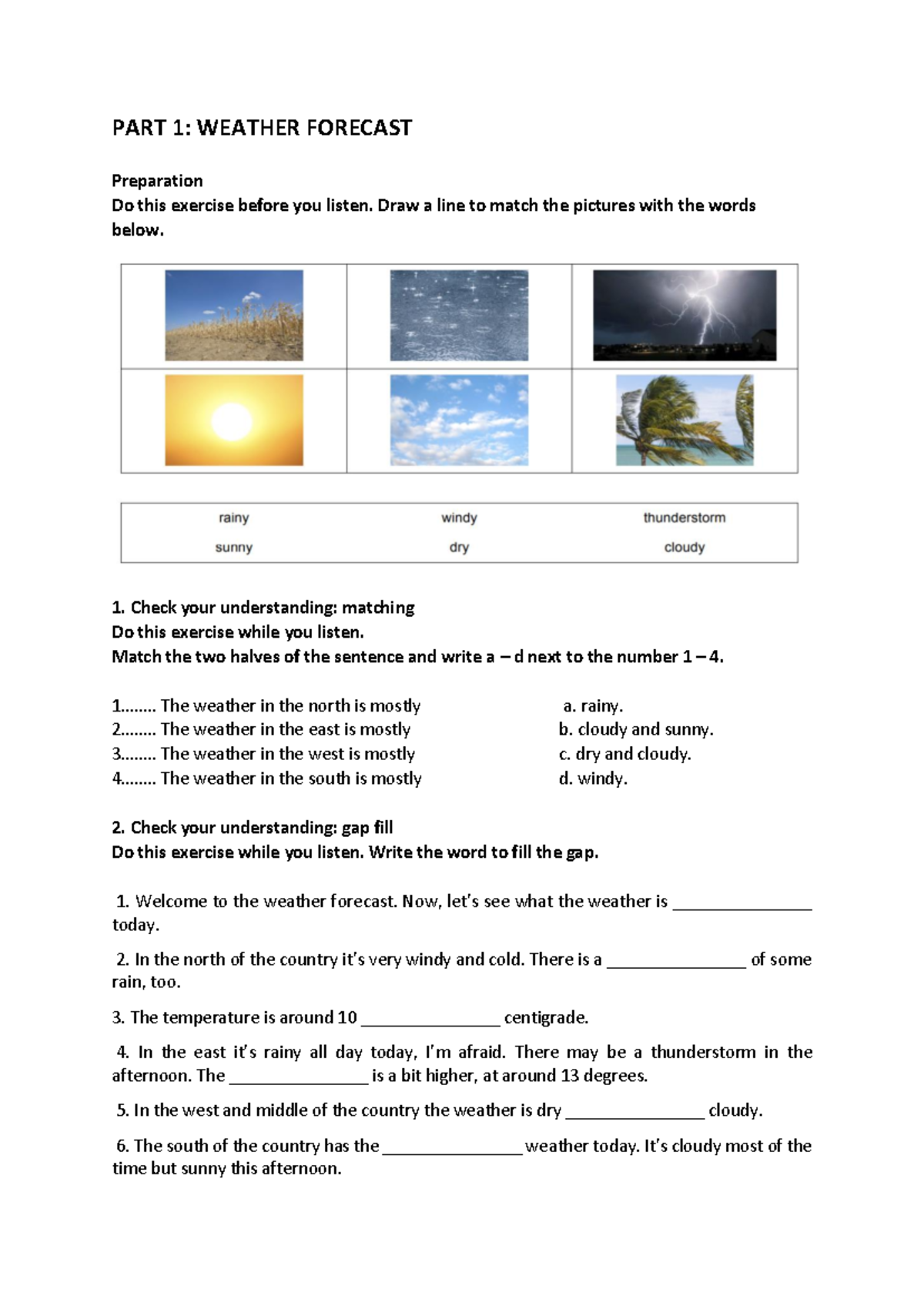 W2 Listening Worksheet: Weather & Llamas Listening Exercises - Studocu