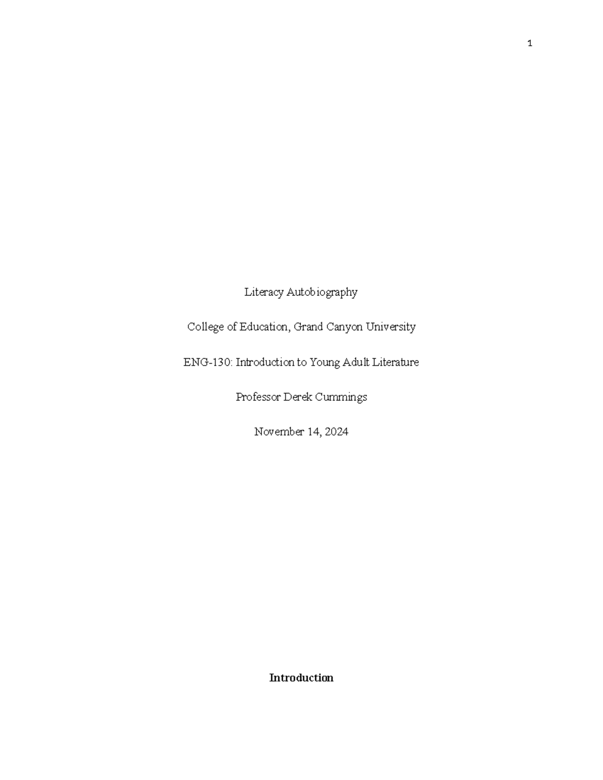 Literacy Autobiography - 1 Literacy Autobiography College of Education ...