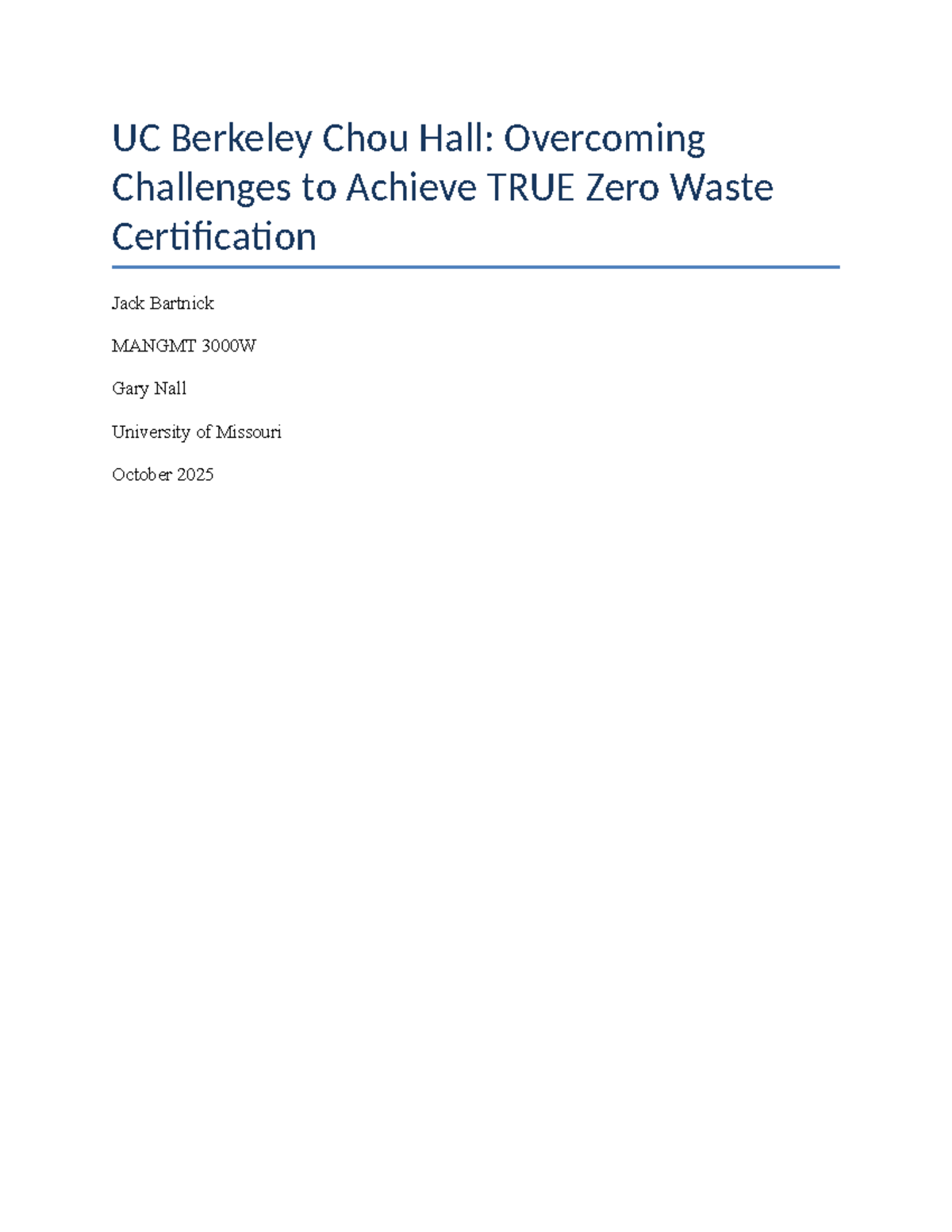 Case Study #1: Achieving TRUE Zero Waste Certification at UC Berkeley ...