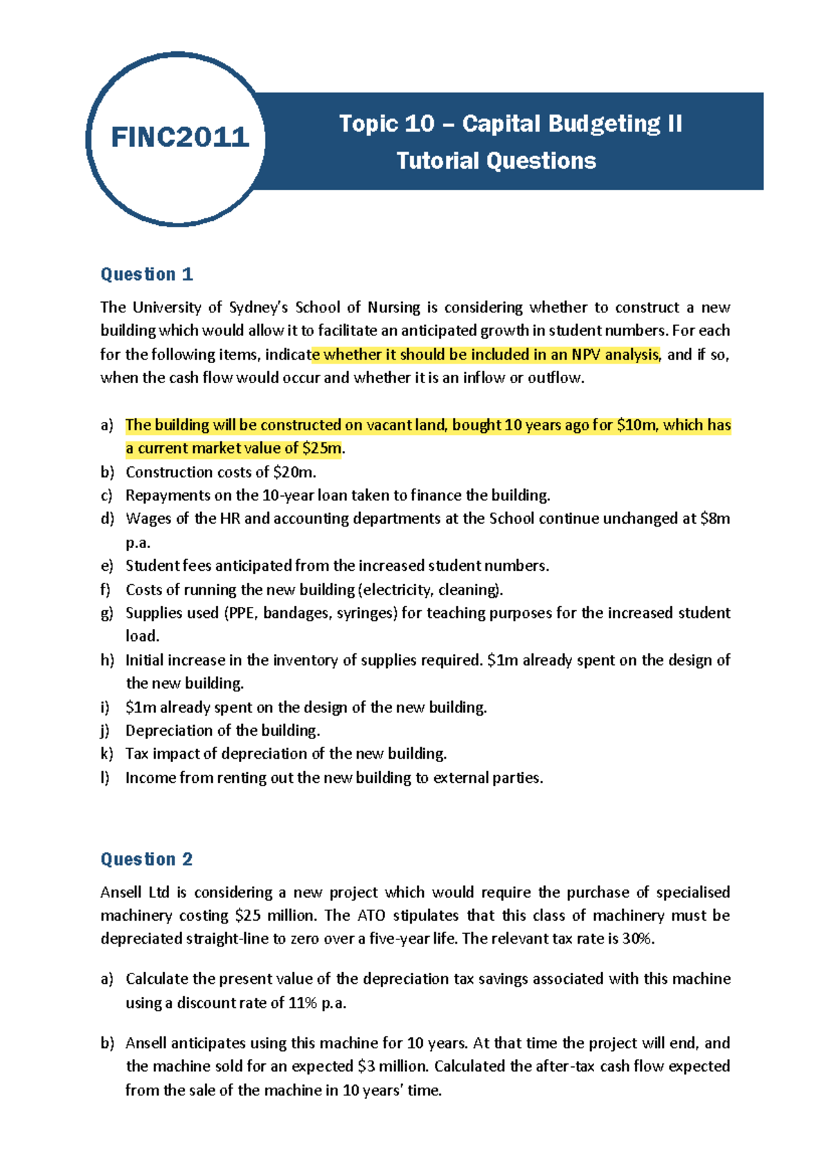 Tut Wk 11 - Capital Budgeting II Questions - Topic 10 – Capital ...