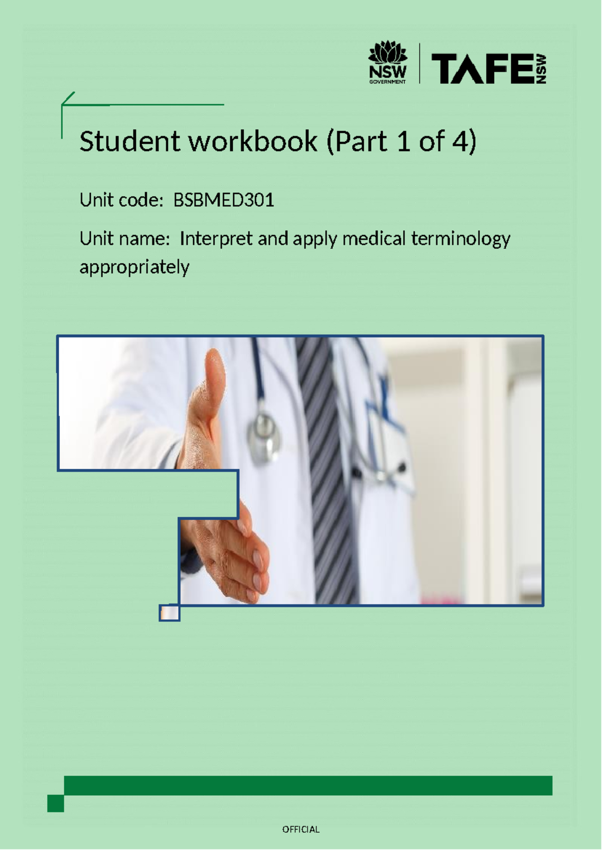 BSBMED301: Student Workbook Part 1 - Medical Terminology & Policies ...