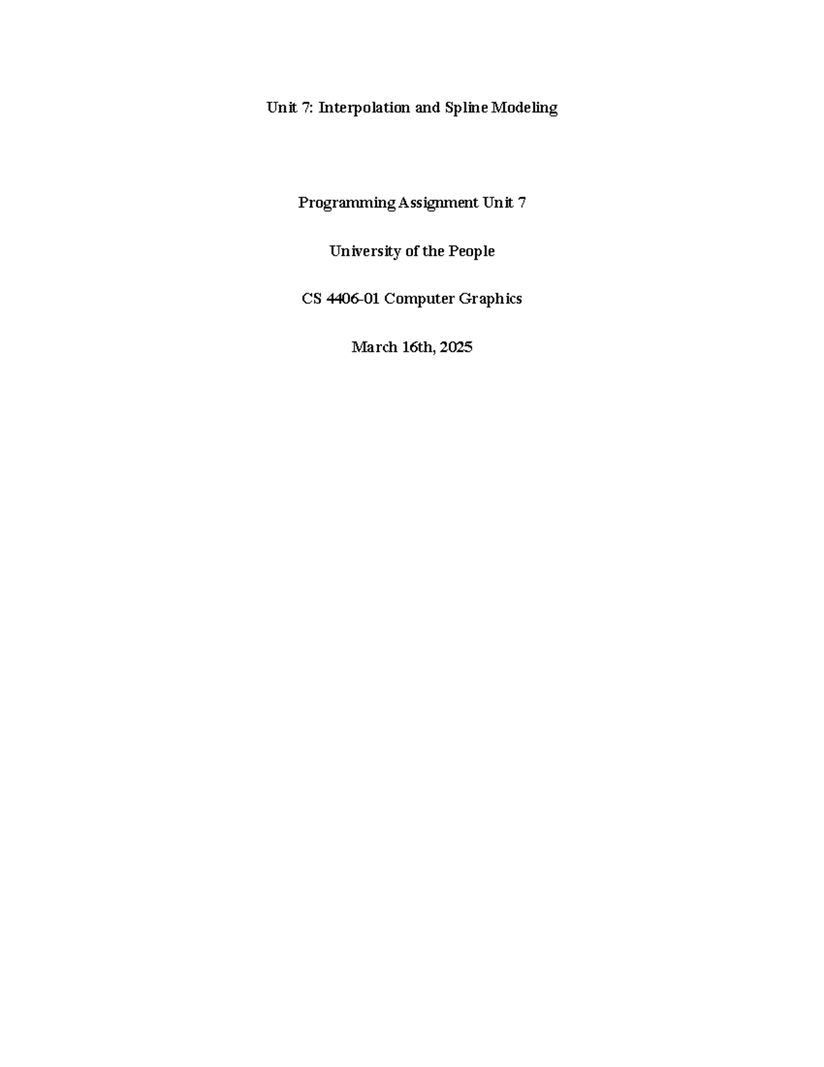 CS 4406 Unit 7: Interpolation & Spline Modeling Programming Assignment - Studocu