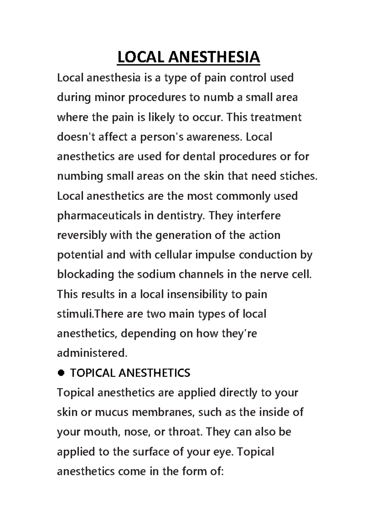 Local anesthesia- Lecture Notes - LOCAL ANESTHESIA Local anesthesia is ...
