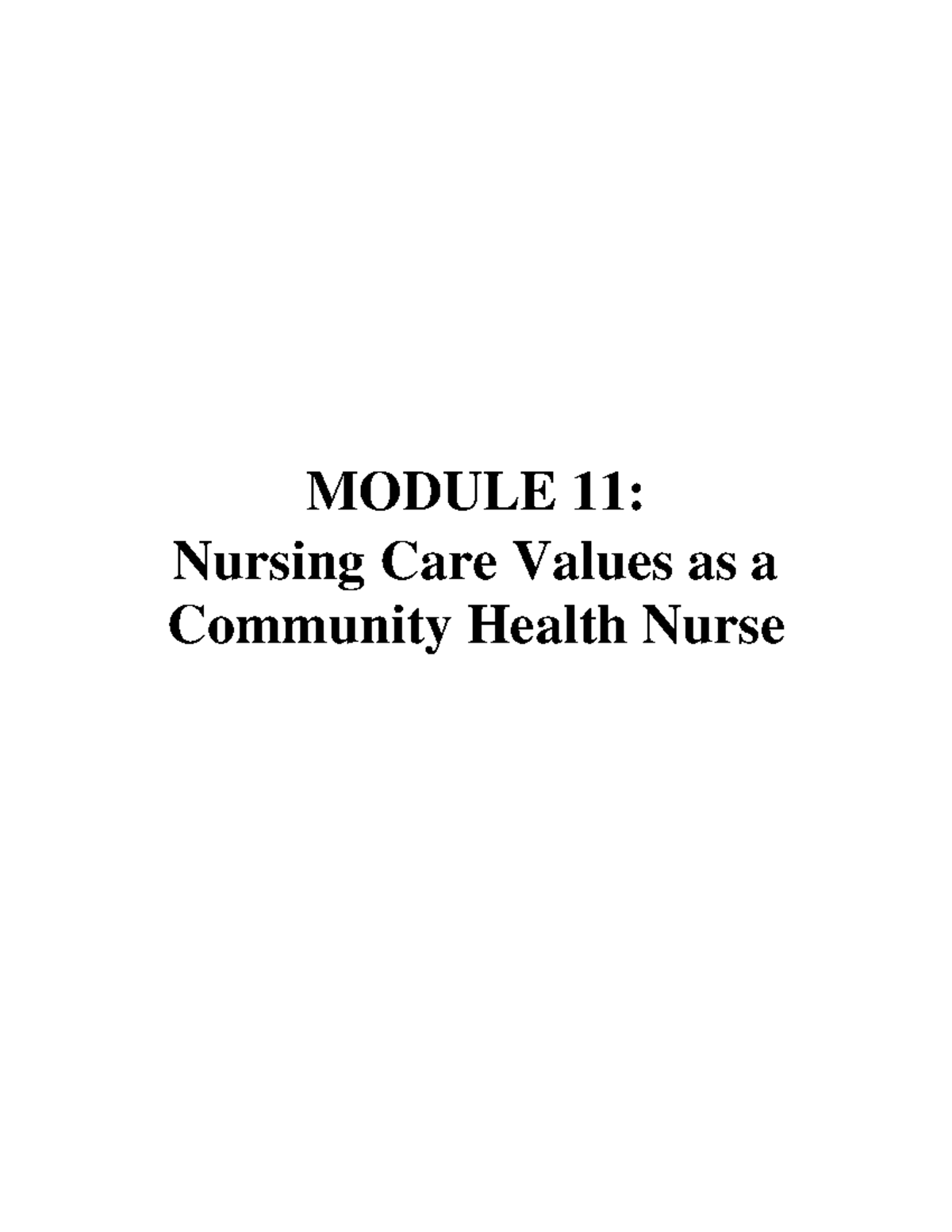 CHN Lecture - Module 11: Core Values in Community Health Nursing - Studocu