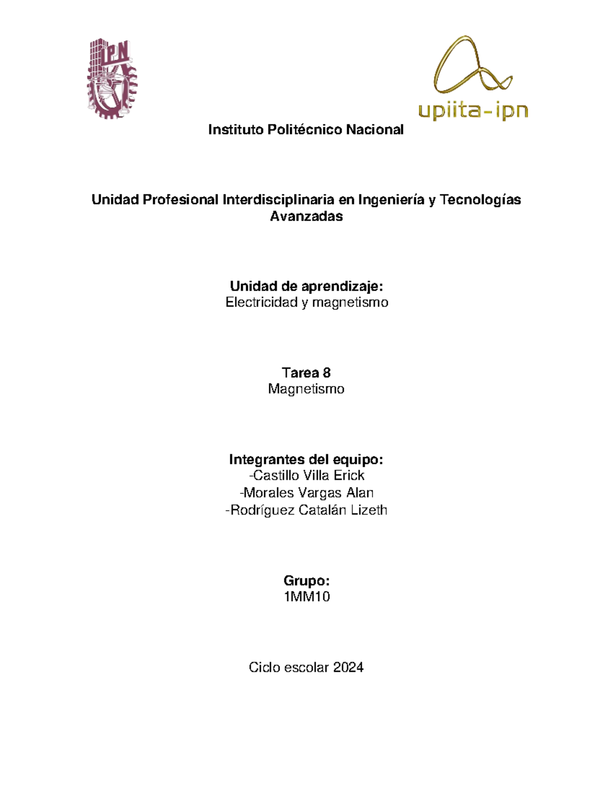 Tarea 8 maganetf - Electricidad y Magnetismo - Instituto Politécnico Nacional Unidad Profesional ...