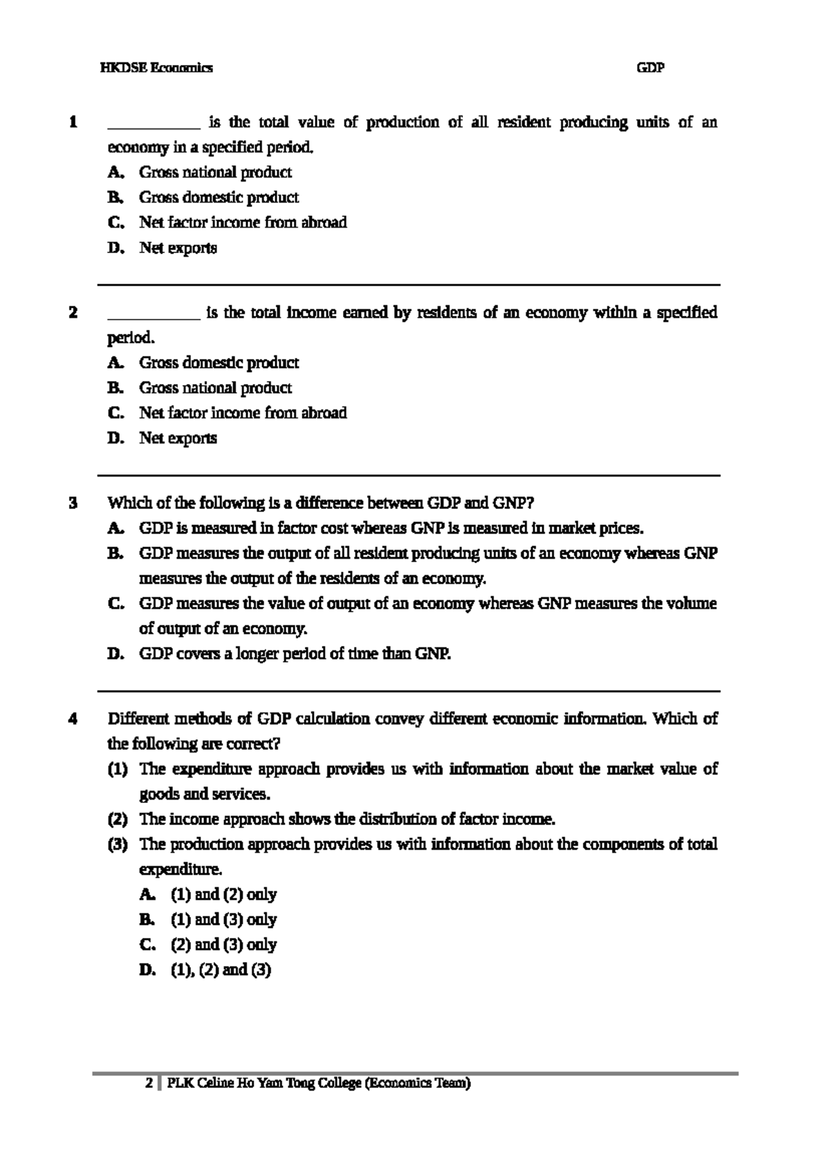 GDP exercise - practise questions - HKDSE Economics GDP 1 is the total ...