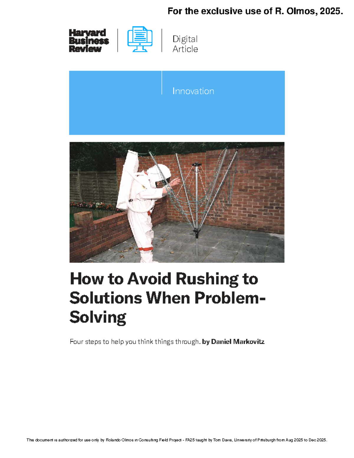 Consulting Field Project FA25: Avoiding Rushed Solutions in Problem ...