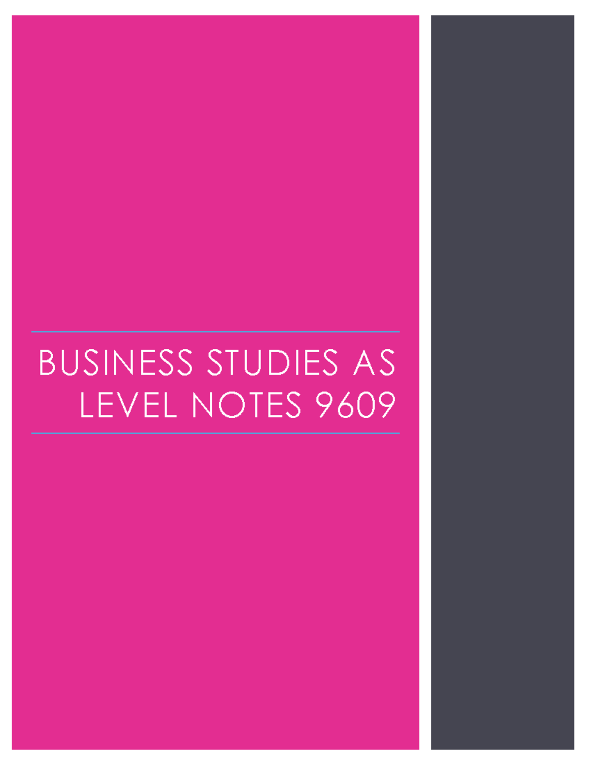 AS Level Business Studies Notes (9609) - Comprehensive Overview - Studocu