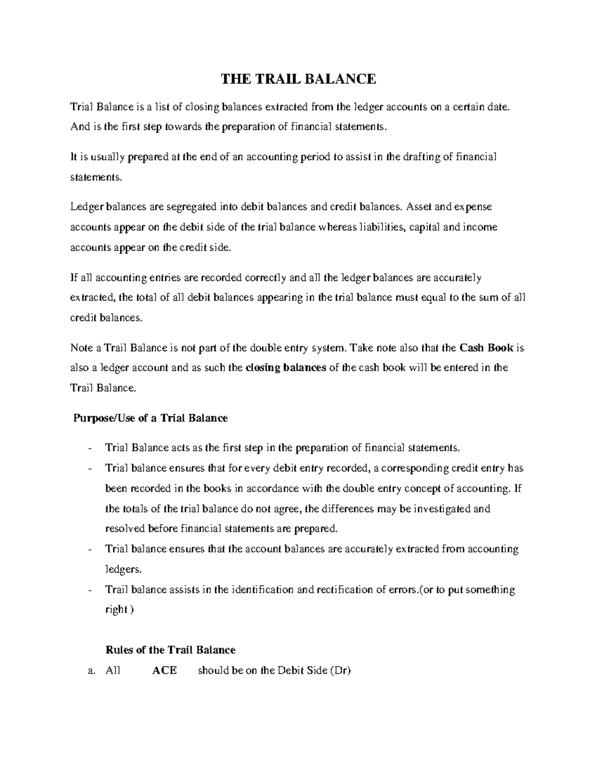 THE Trail Balance - THE TRAIL BALANCE Trial Balance is a list of ...