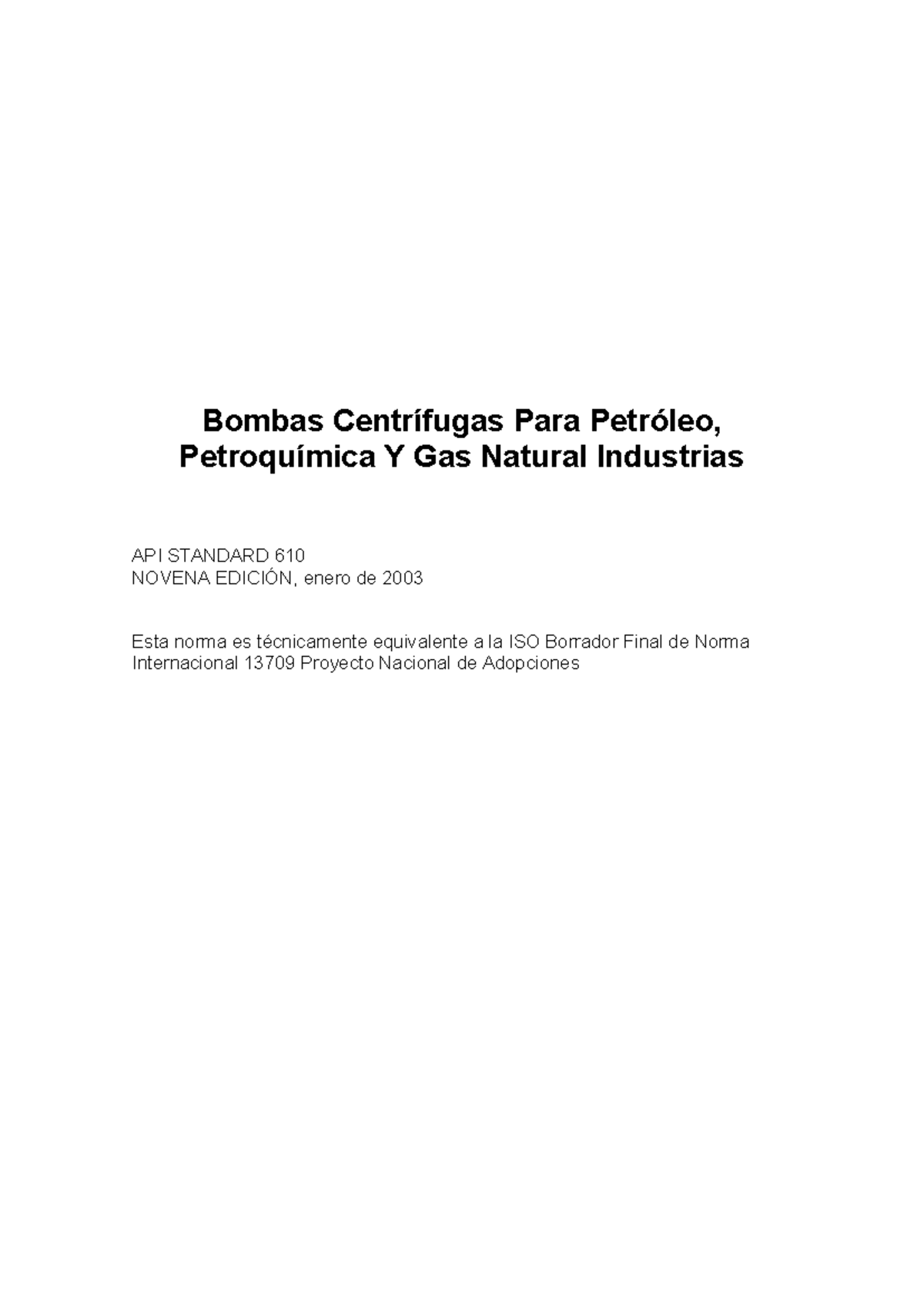 API 610: Bombas Centrífugas para Petróleo y Gas Natural - 9ª Edición ...