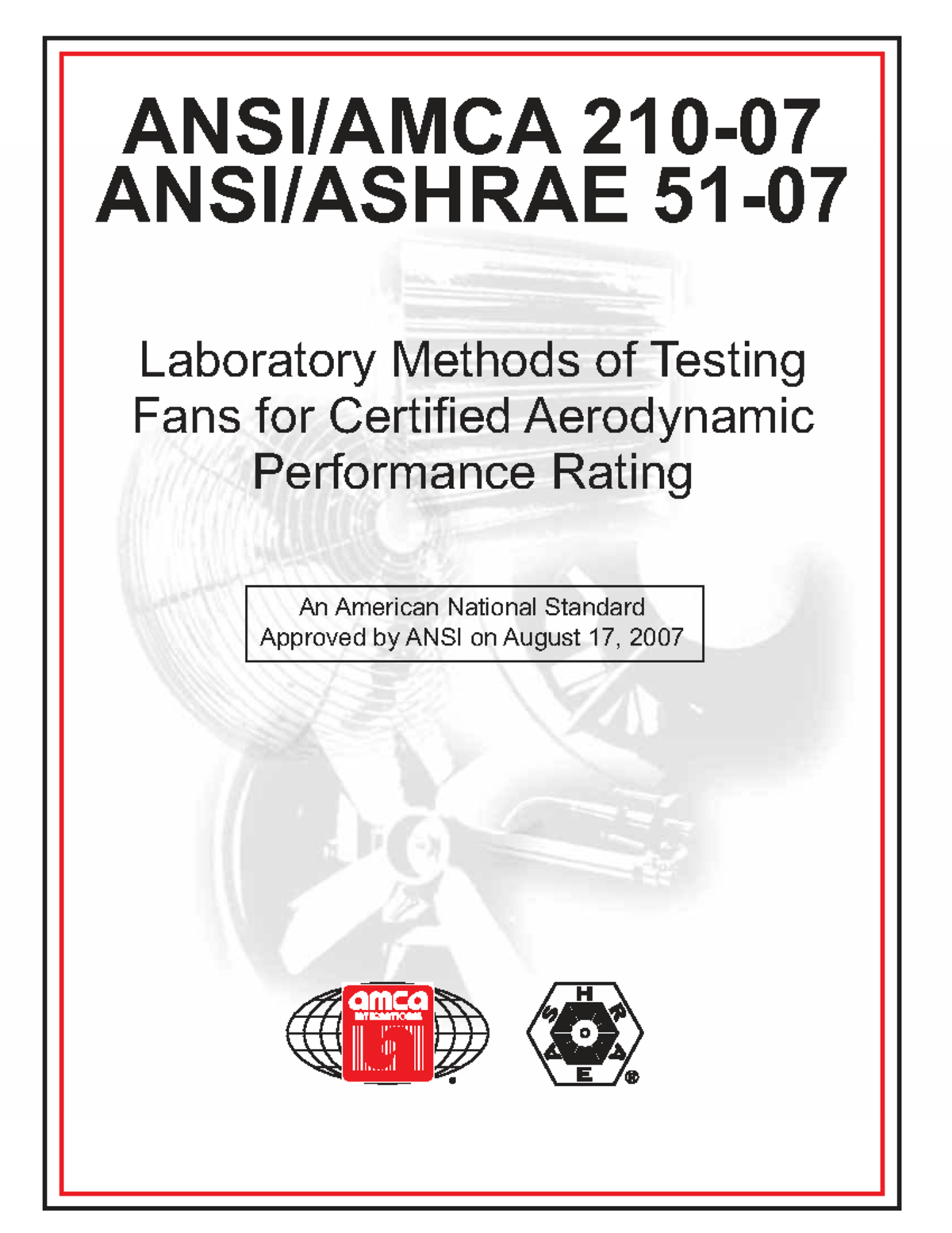 AMCA 210-2007: Laboratory Testing Methods for Fan Aerodynamic ...