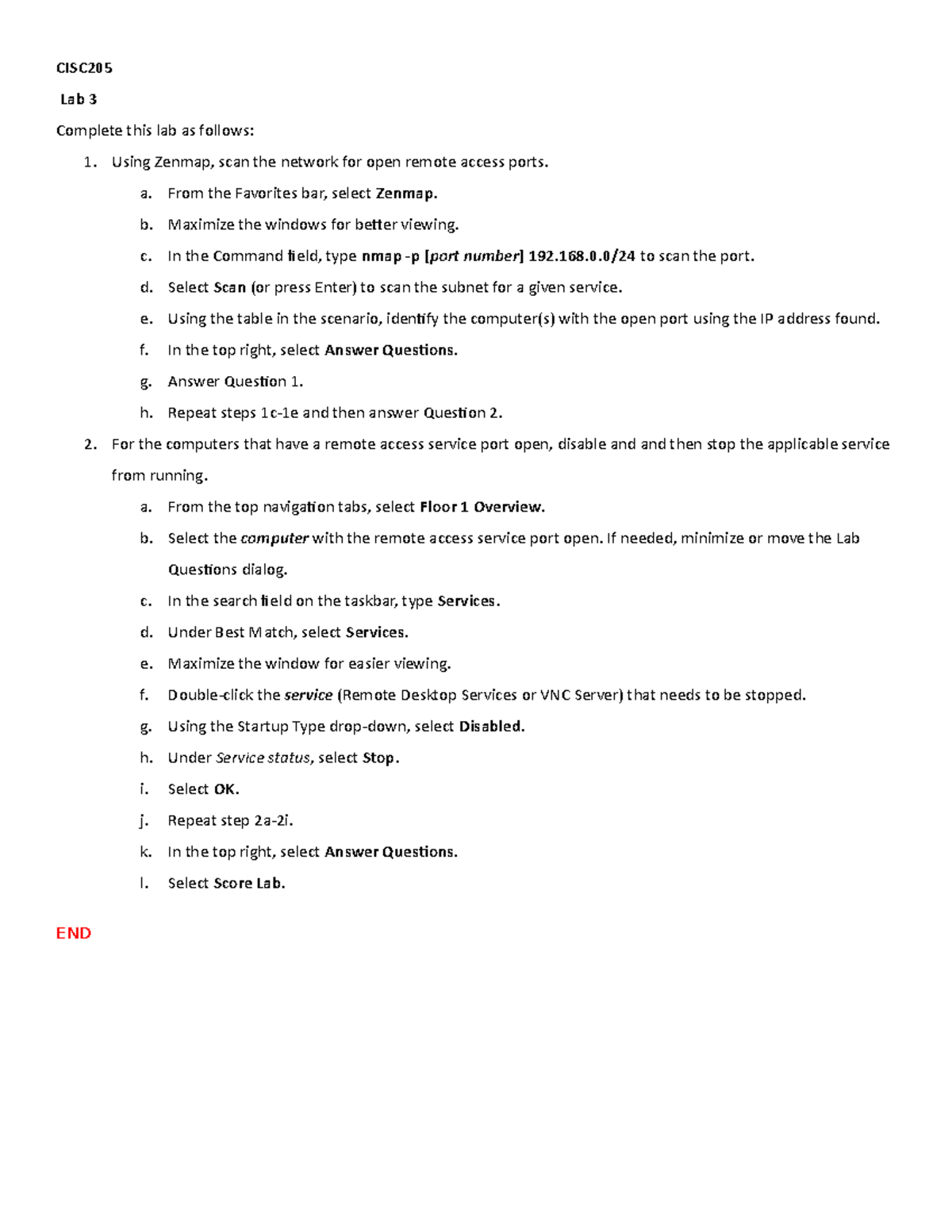 CISC205 Lab 3: Scanning and Securing Remote Access Ports Using Zenmap ...