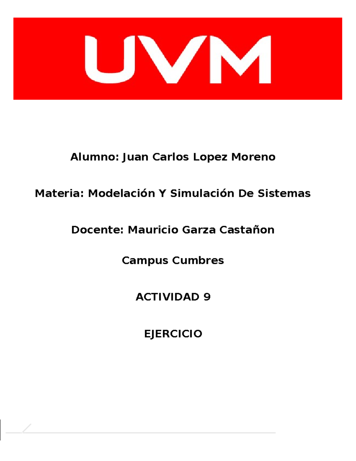 Actividad 9: Ejercicio de Estadísticas y Gráficos en FlexSim UVM - Studocu