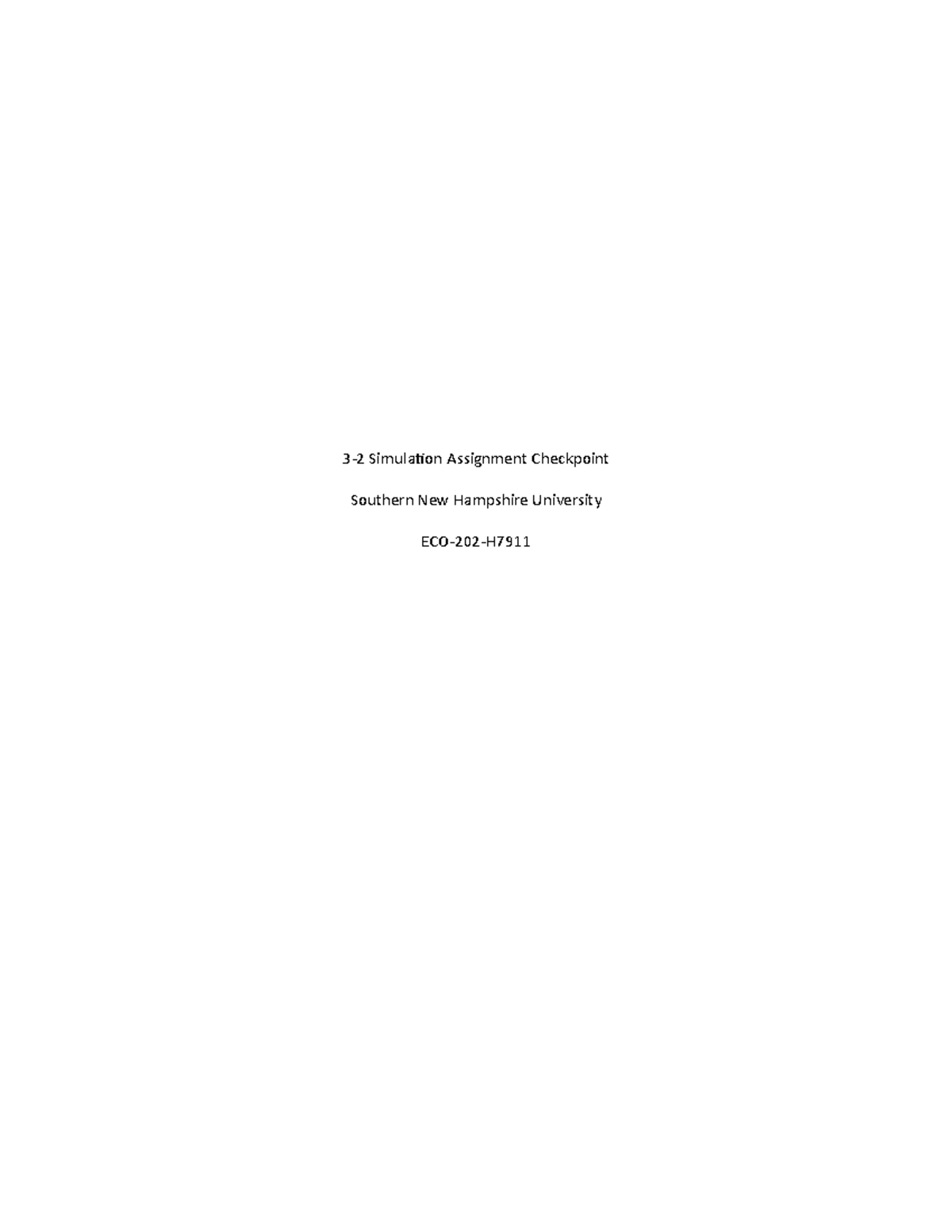 3-2 Simulation Assignment Checkpoint - 3-2 Simulation Assignment Checkpoint Southern New ...