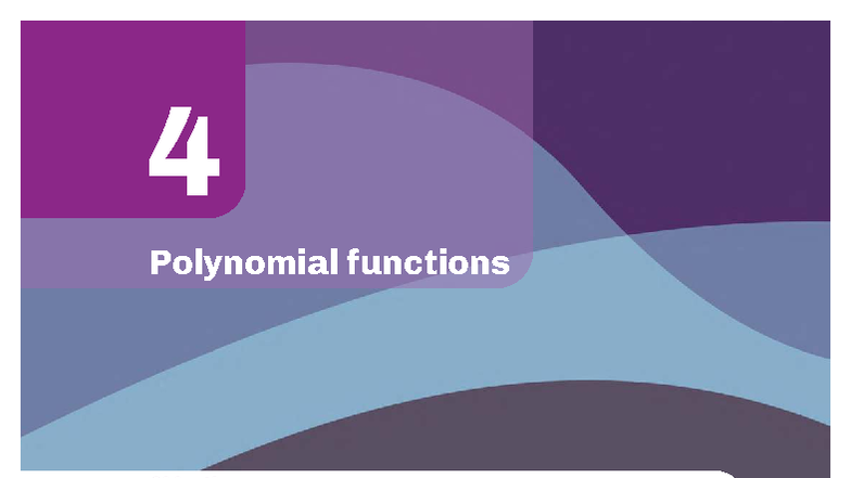 Methods 34: Polynomial Functions - Chapter 4 Overview and Key Concepts ...