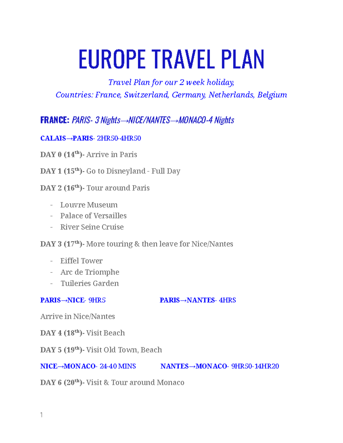 Travel Plan - EUROPE TRAVEL PLAN Travel Plan for our 2 week holiday ...