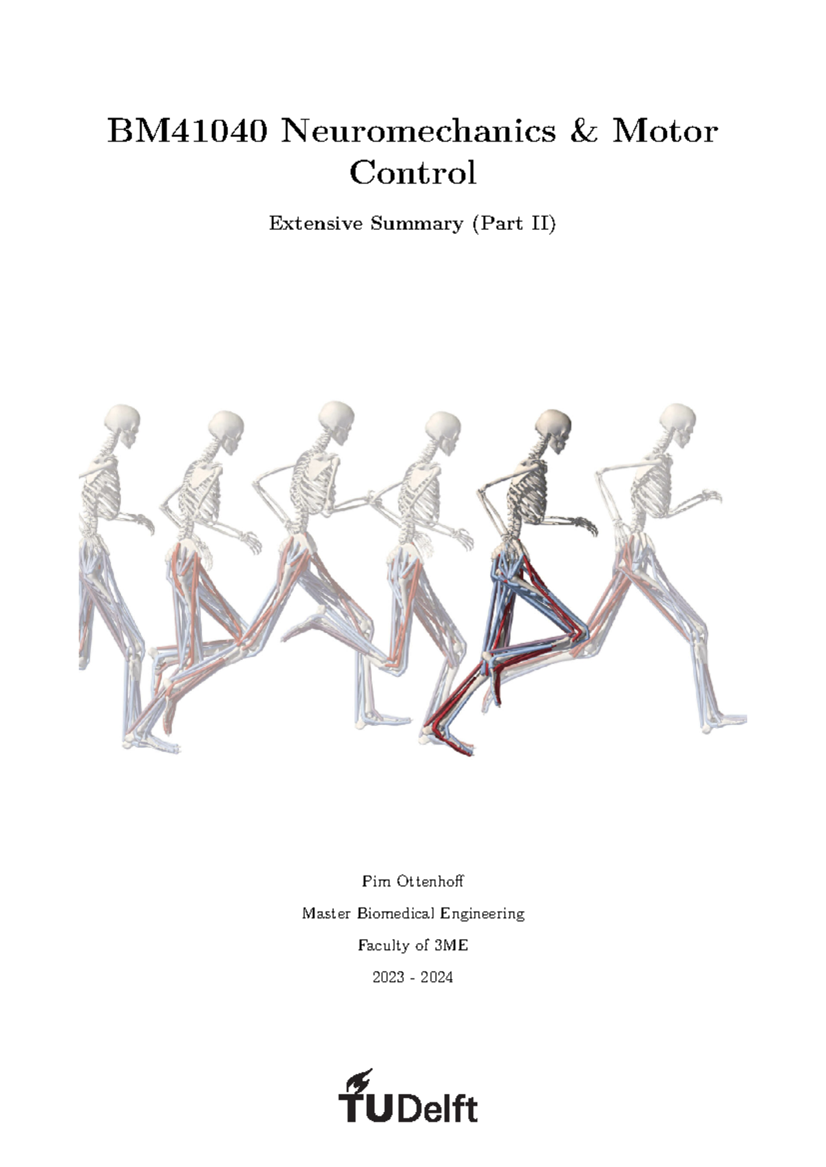 BM41040 Neuromechanics Motor Control Summary - Part II Insights ...