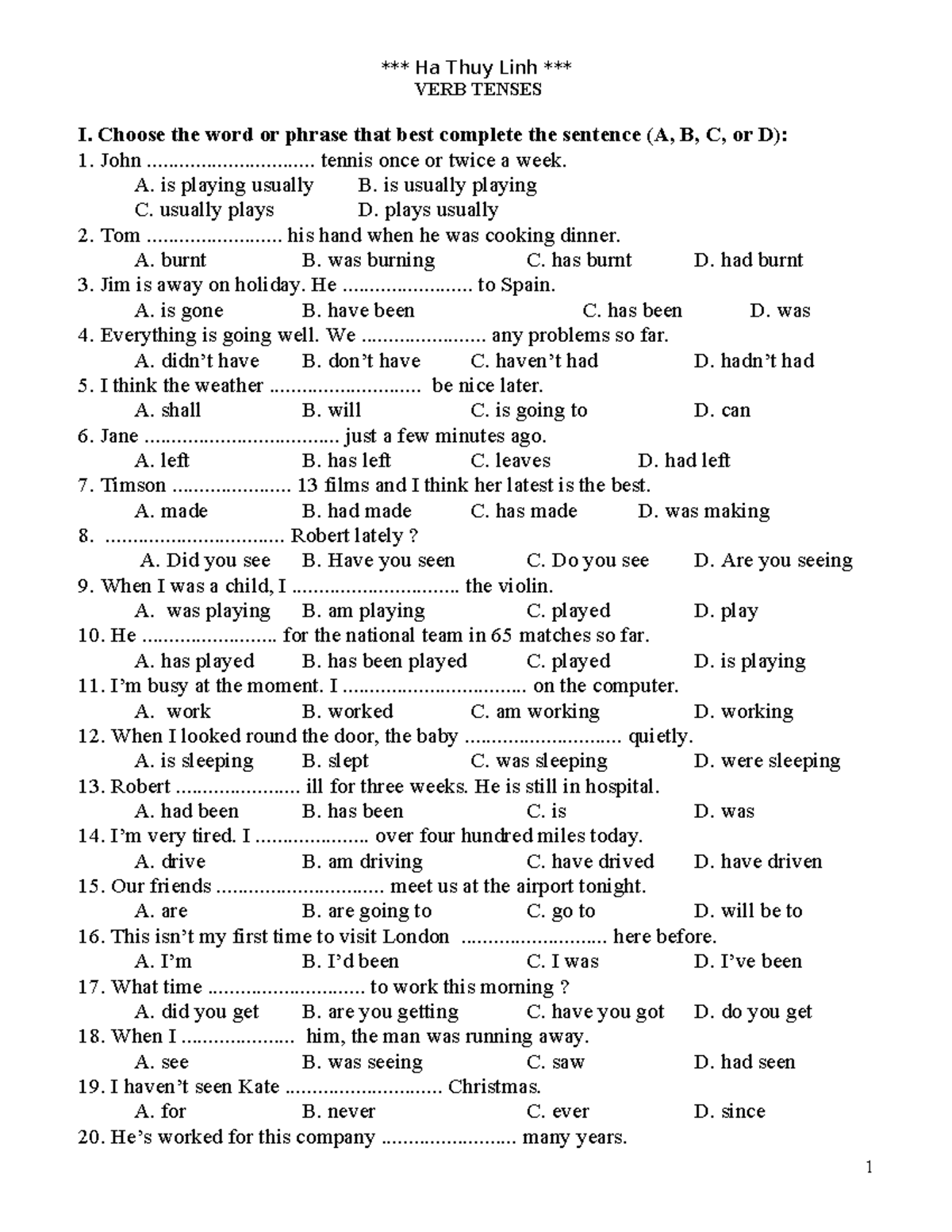 Ha Thuy Linh VERB TENSES: Multiple Choice Practice - Studocu