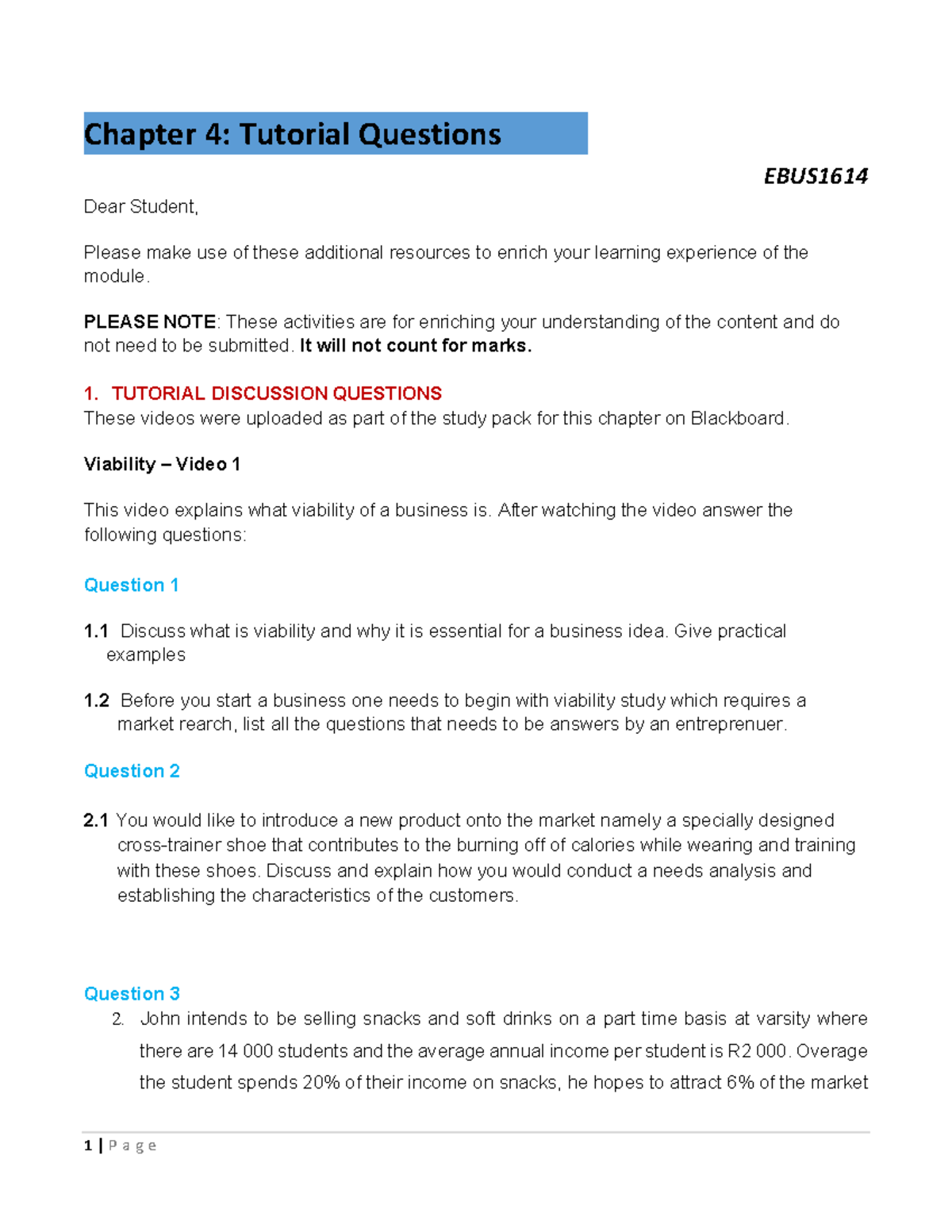 Chapter 4 Tutorial questions - 1 | P a g e Chapter 4: Tutorial Questions EBUS Dear Student ...