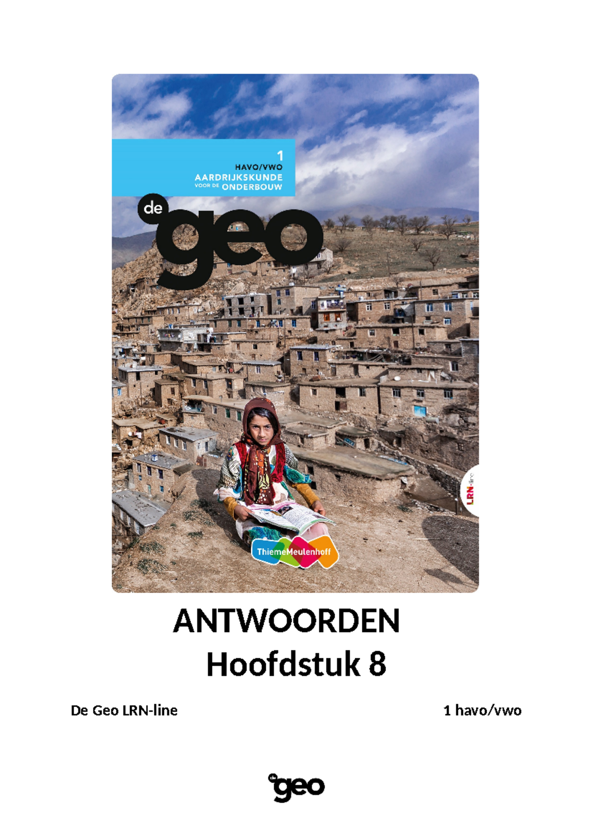 1HV H8 Antwoorden aardrijkskunde - De Geo LRN Line 1 Havo/Vwo - Studeersnel