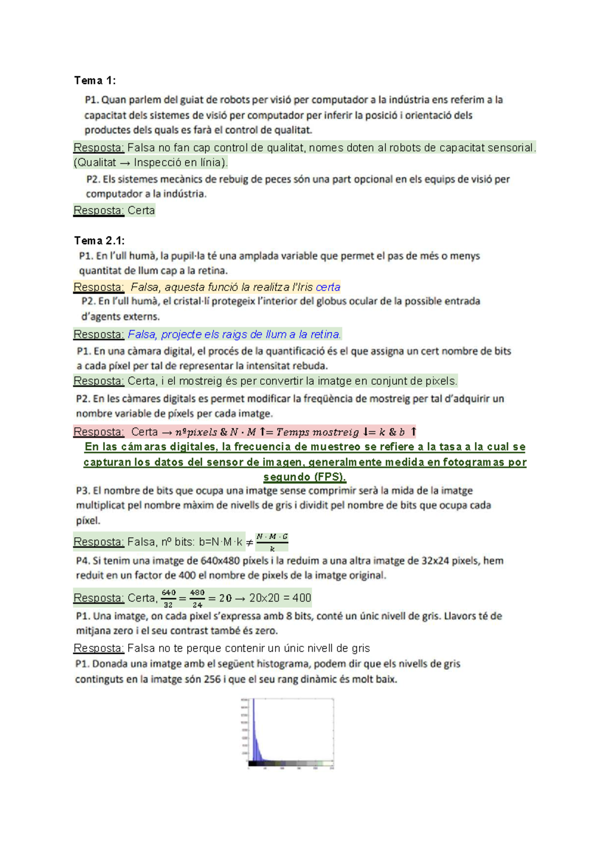 Preguntes Test Examen Final: Control de Qualitat i Imatge Digital - Studocu