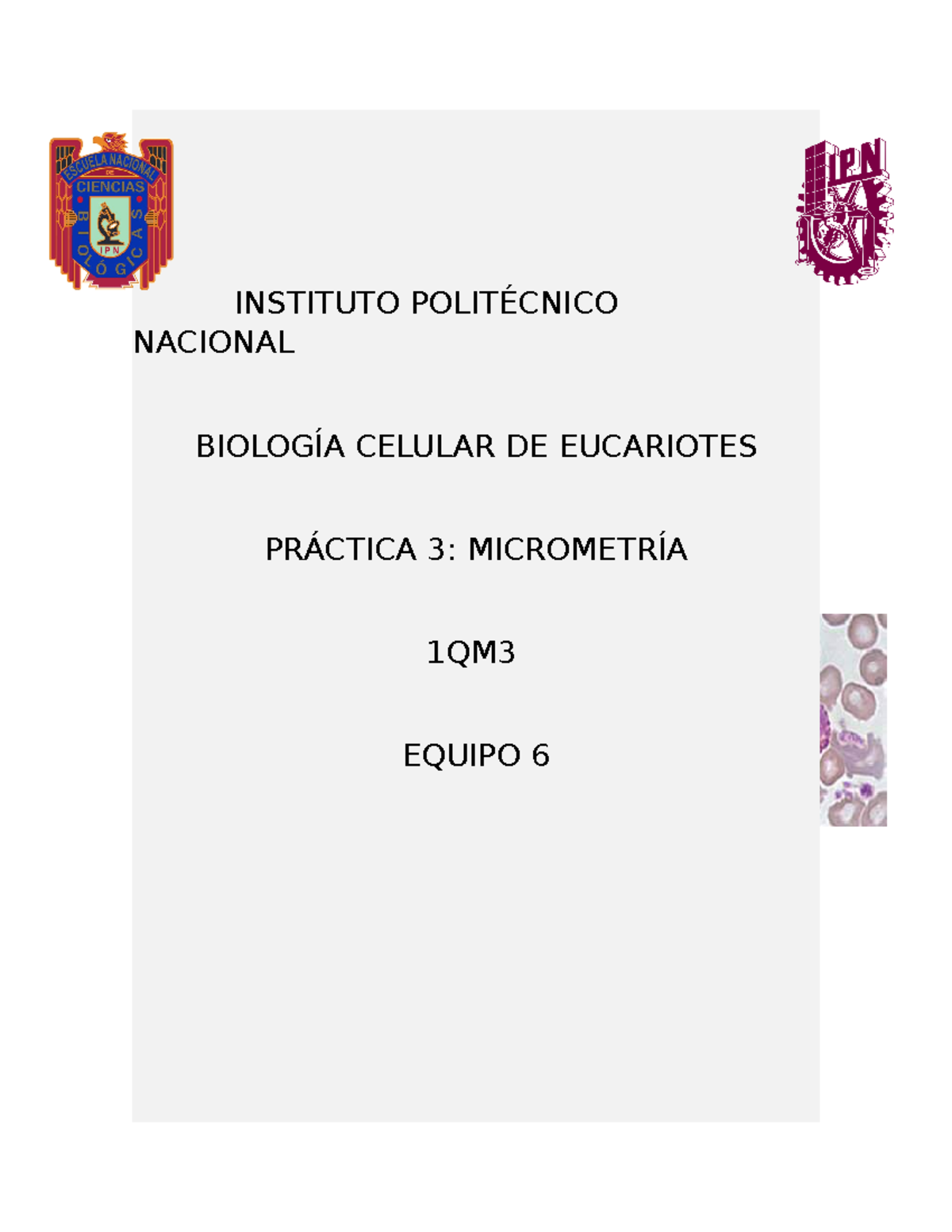 Micrometría en Biología Celular 1QM - Práctica 3 y Objetivos - Studocu