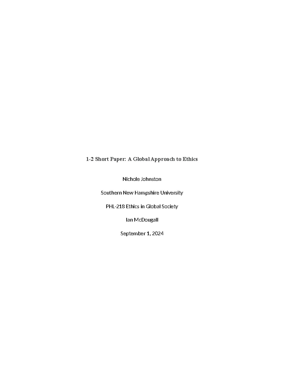 PHL-218 Short Paper: Exploring Global Ethics and Professional Standards ...