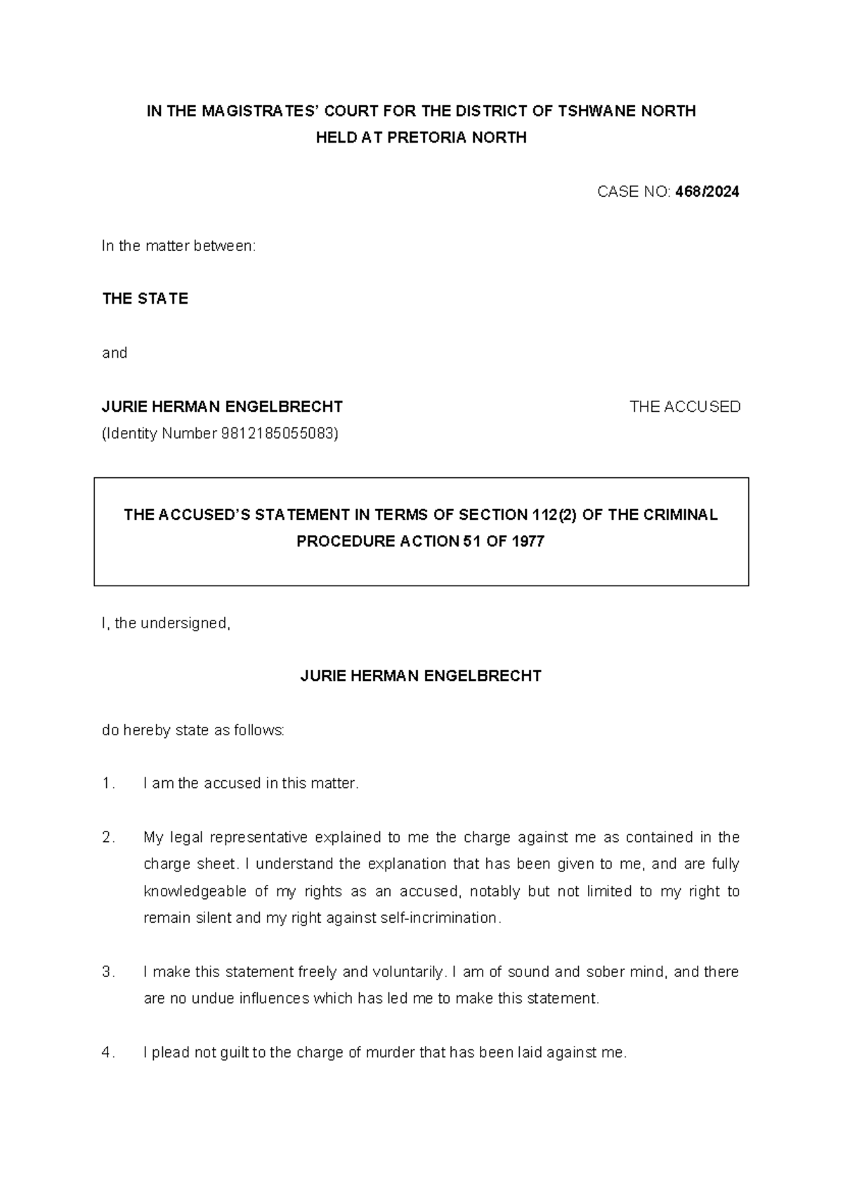 PLEA OF NOT GUILTY - CASE NO: 468/ - JURIE HERMAN ENGELBRECHT - Studocu