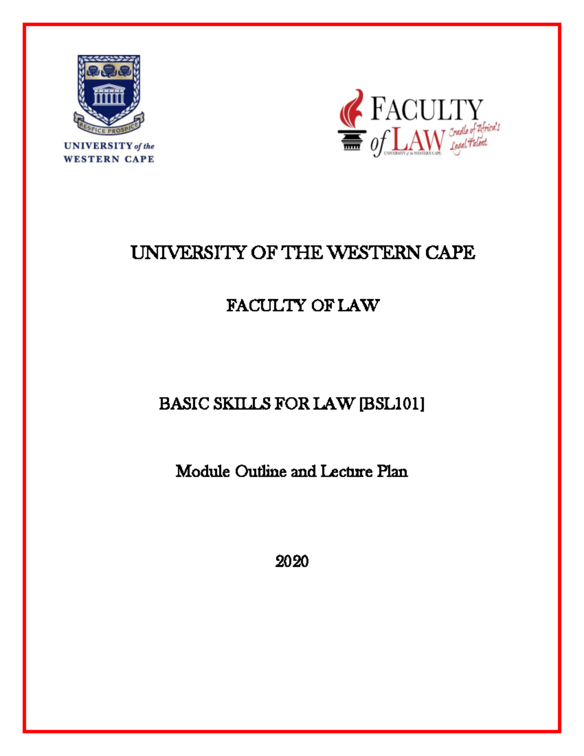 Basic Skills for Law Students [BSL 101] - Module Outline 2020 - Studocu