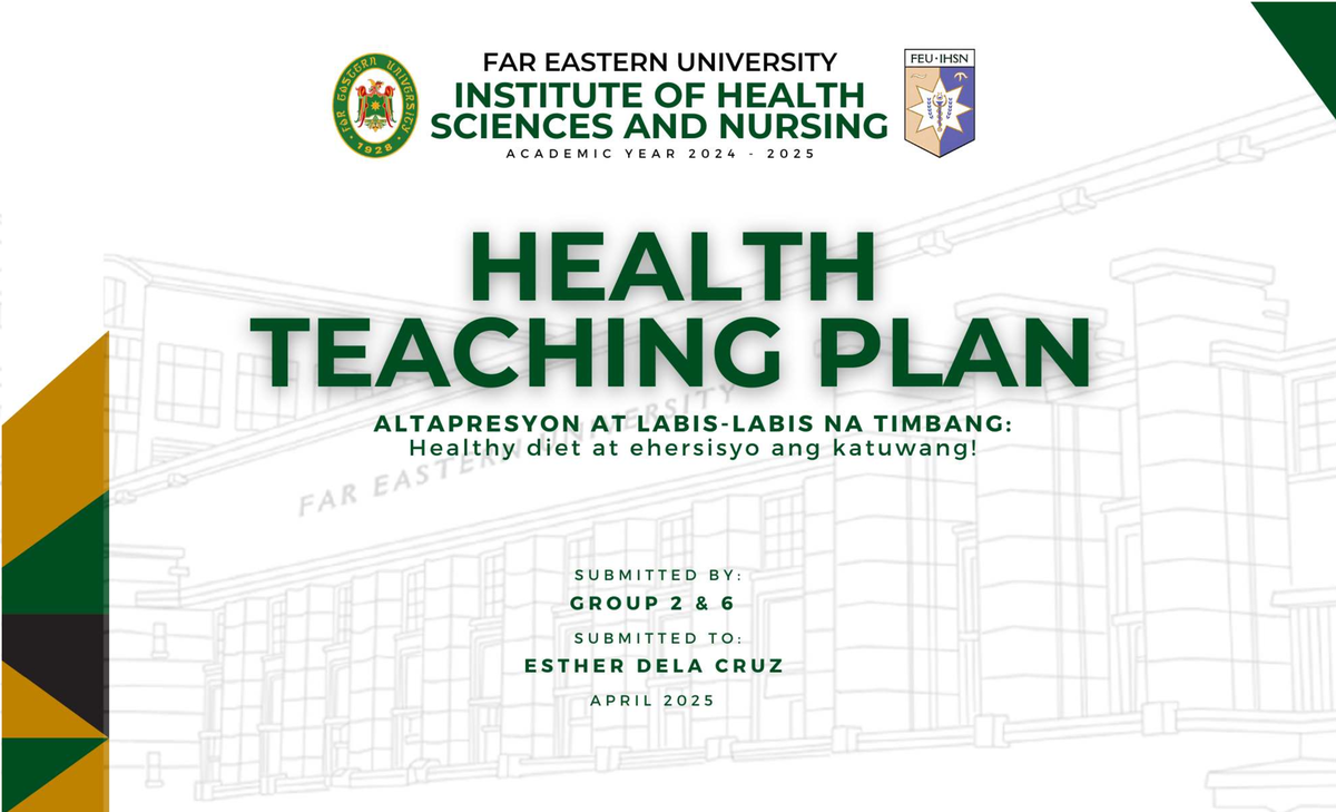 BSN 113 GRP 2 AND 6 Health Teaching PLAN - TITLE: ALTAPRESYON AT LABIS ...
