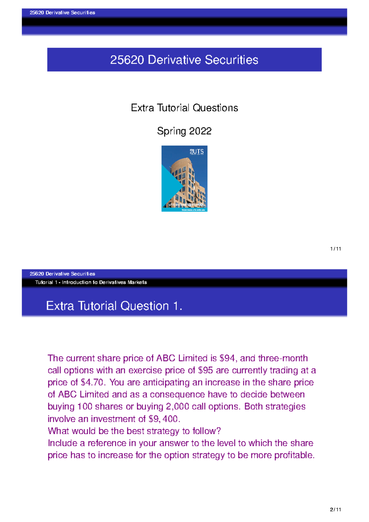 25620 Tut1 Handouts Spr22 - 25620 Derivative Securities Extra Tutorial ...