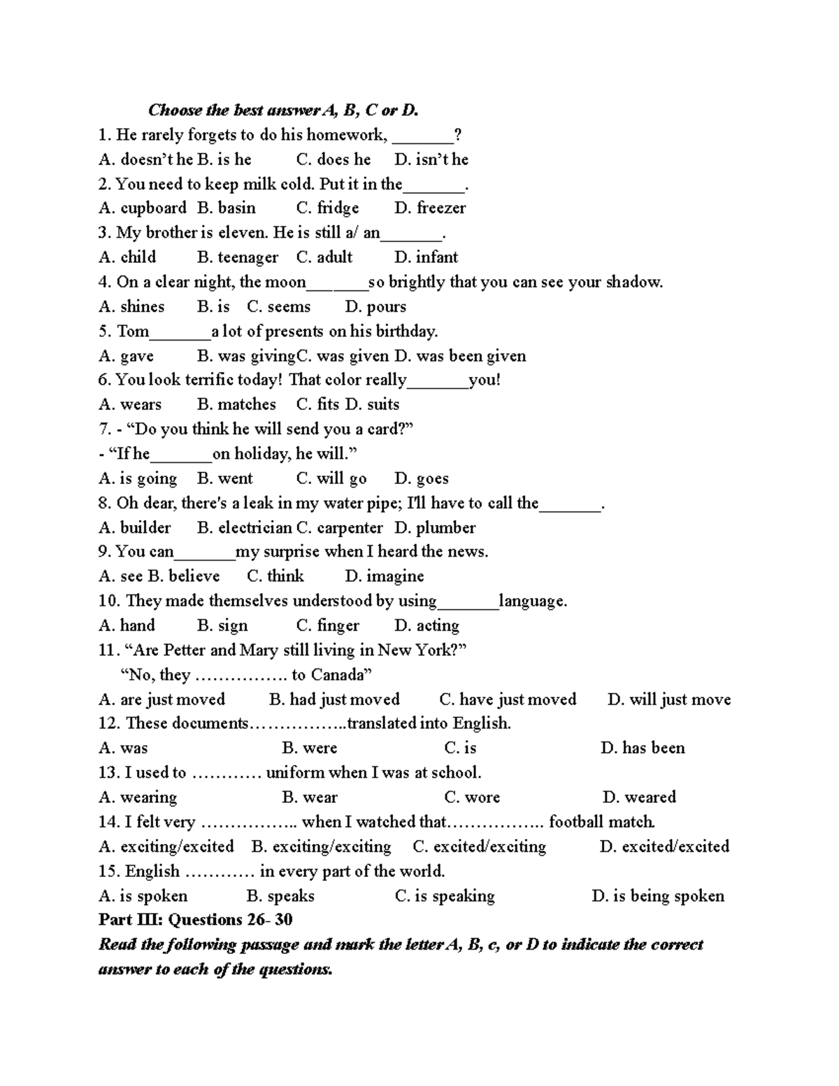 Practice 1 - Reading T2 - Mid-term for English Basic 2 - Choose the best answer A, B, C or D. He ...