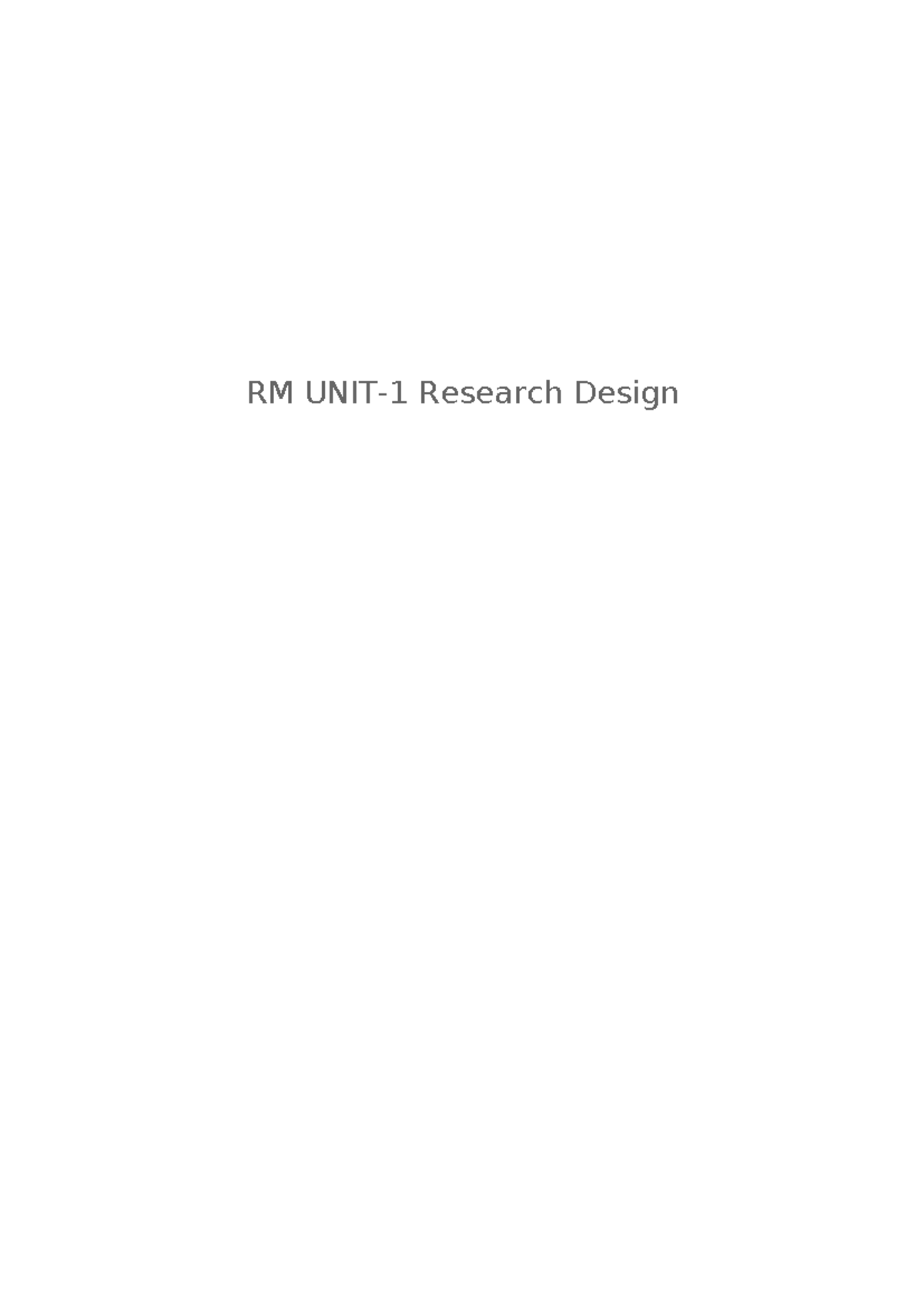 RM4151 Unit 1 Research Design Notes: Overview & Types of Research - Studocu