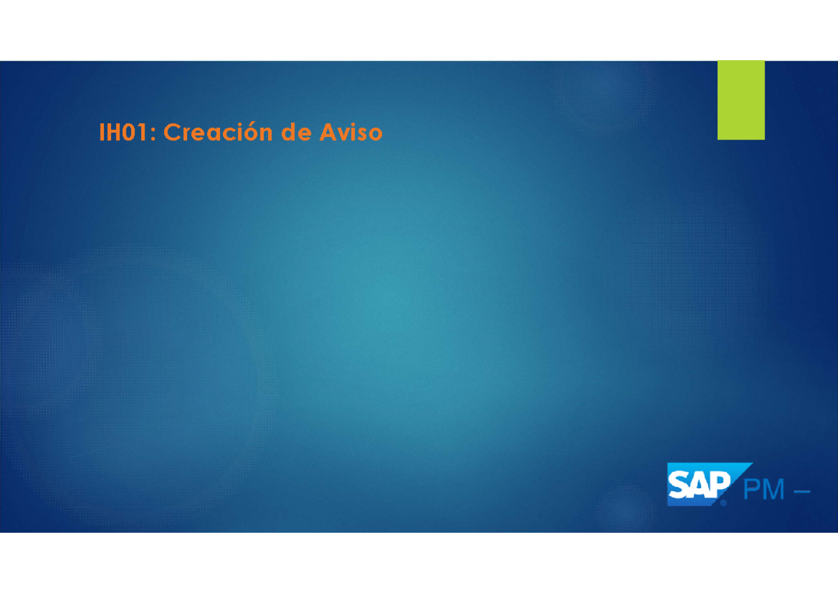 IH01 - Creación de Aviso en SAP: Guía Paso a Paso - Studocu