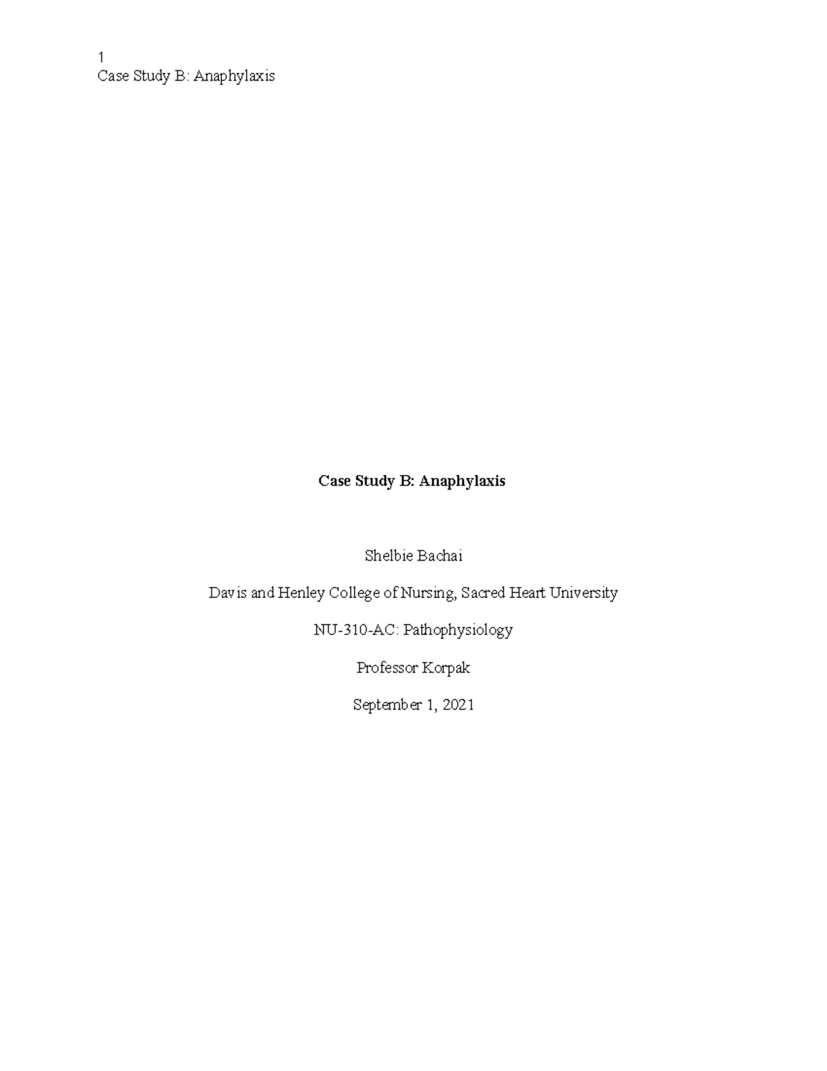 NU 310 Case Study #1: Understanding Anaphylaxis Hypersensitivity - Studocu