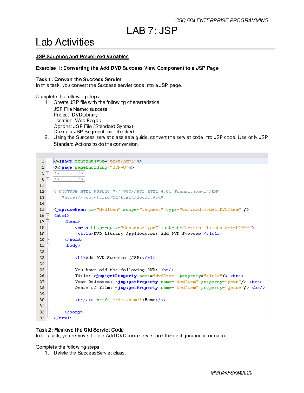 Lab Exercise csc 584 - LAB 7: JSP Lab Activities JSP Scripting and ...