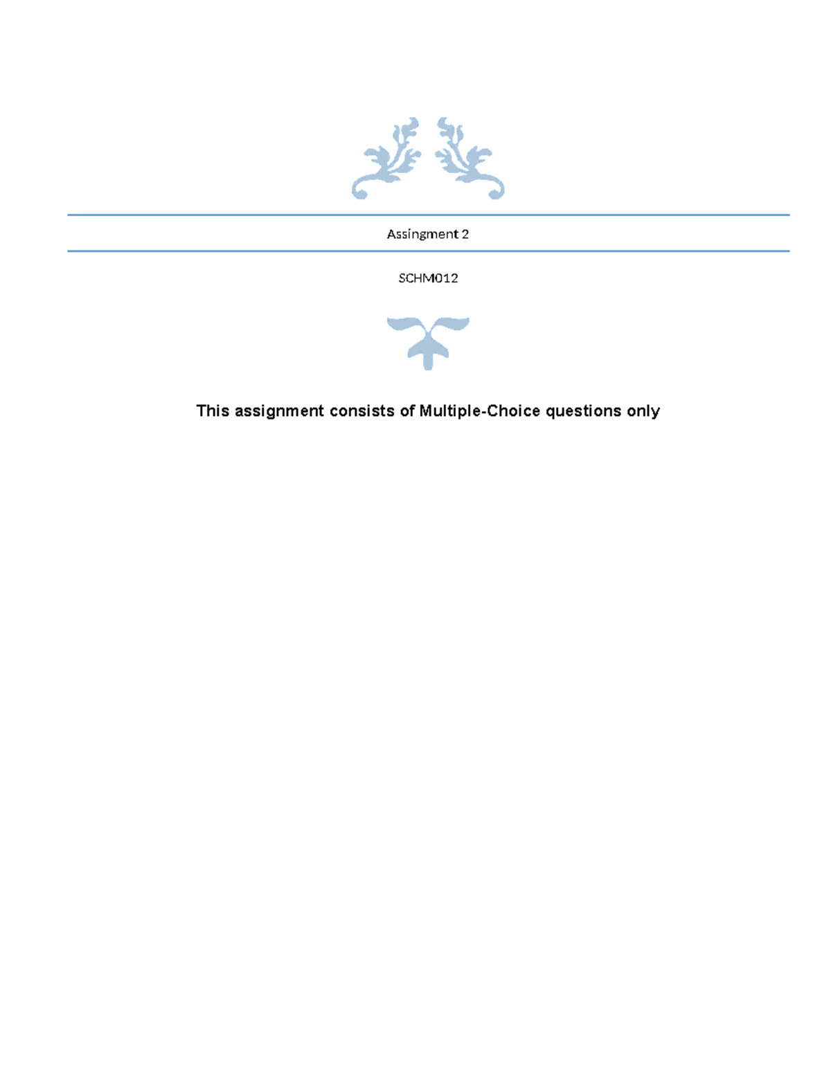 Assignment 2 Questions Review for SCHM012 (2025) - Studocu