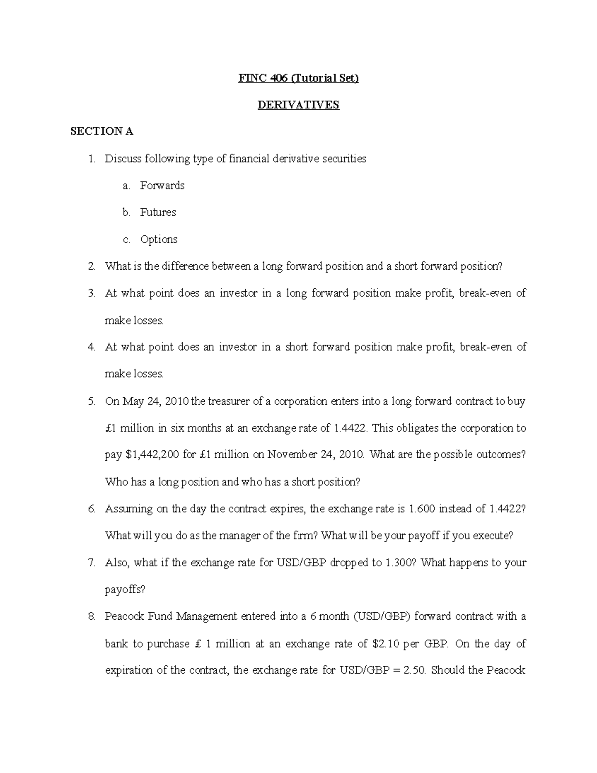 Derivatives Tutorial Set for FINC 406: Detailed Analysis and Q&A - Studocu