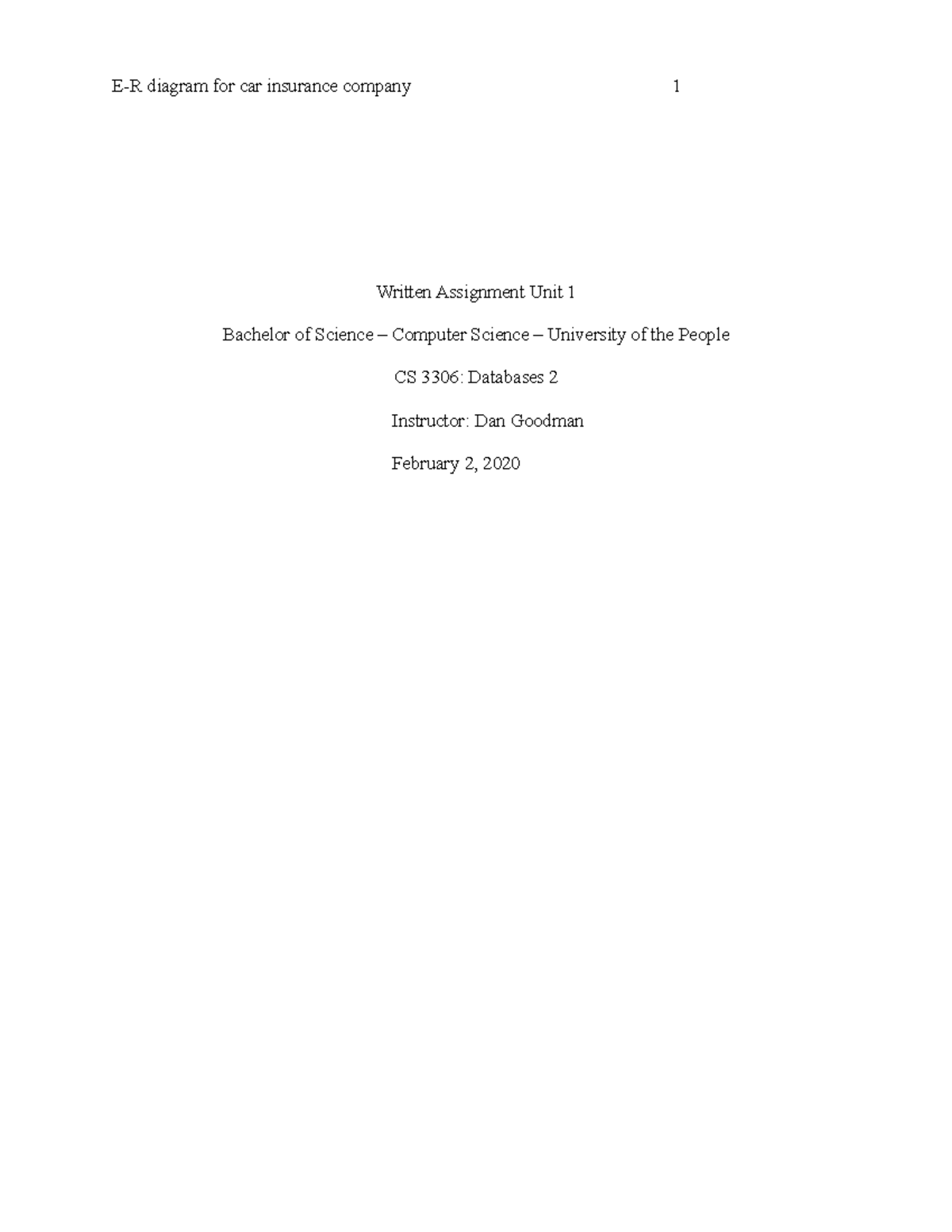 CS3306 Written assignment unit 1 - E-R diagram for car insurance company 1 Written Assignment ...