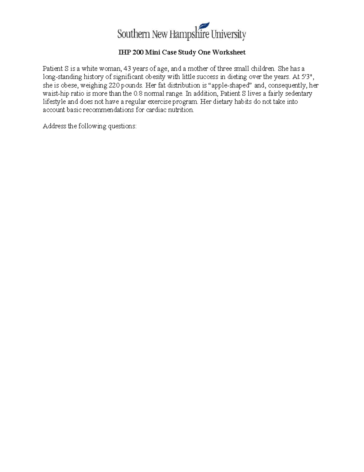 IHP 200 Mini Case Study: Patient S's Health Risk Factors and Solutions ...
