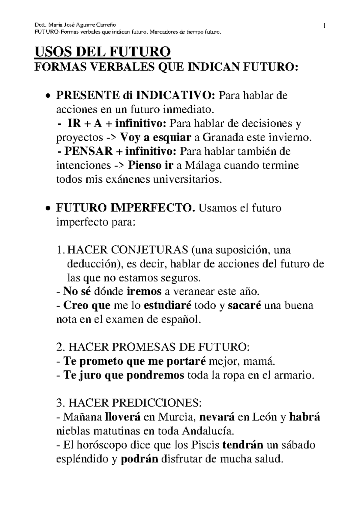 USOS DEL FUTURO - 2024: Verbales y Marcadores de Tiempo - Studocu