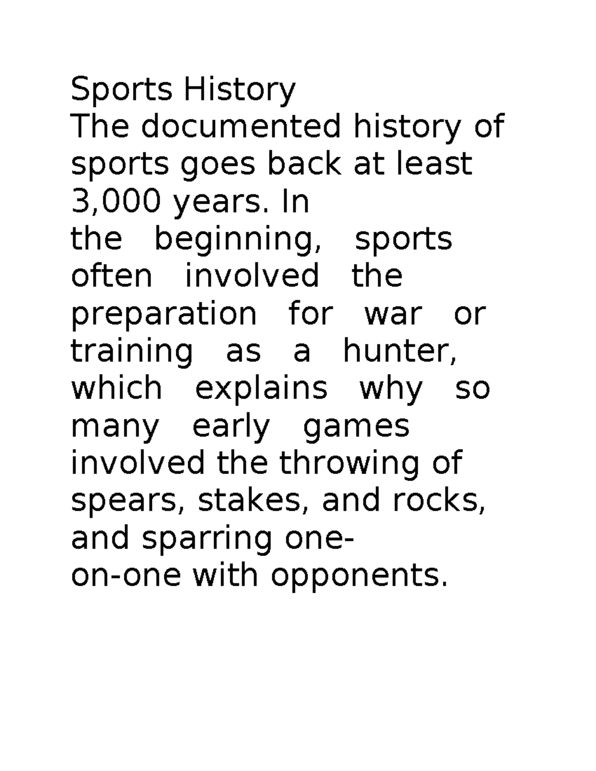 Sports History - Sports History The documented history of sports goes ...