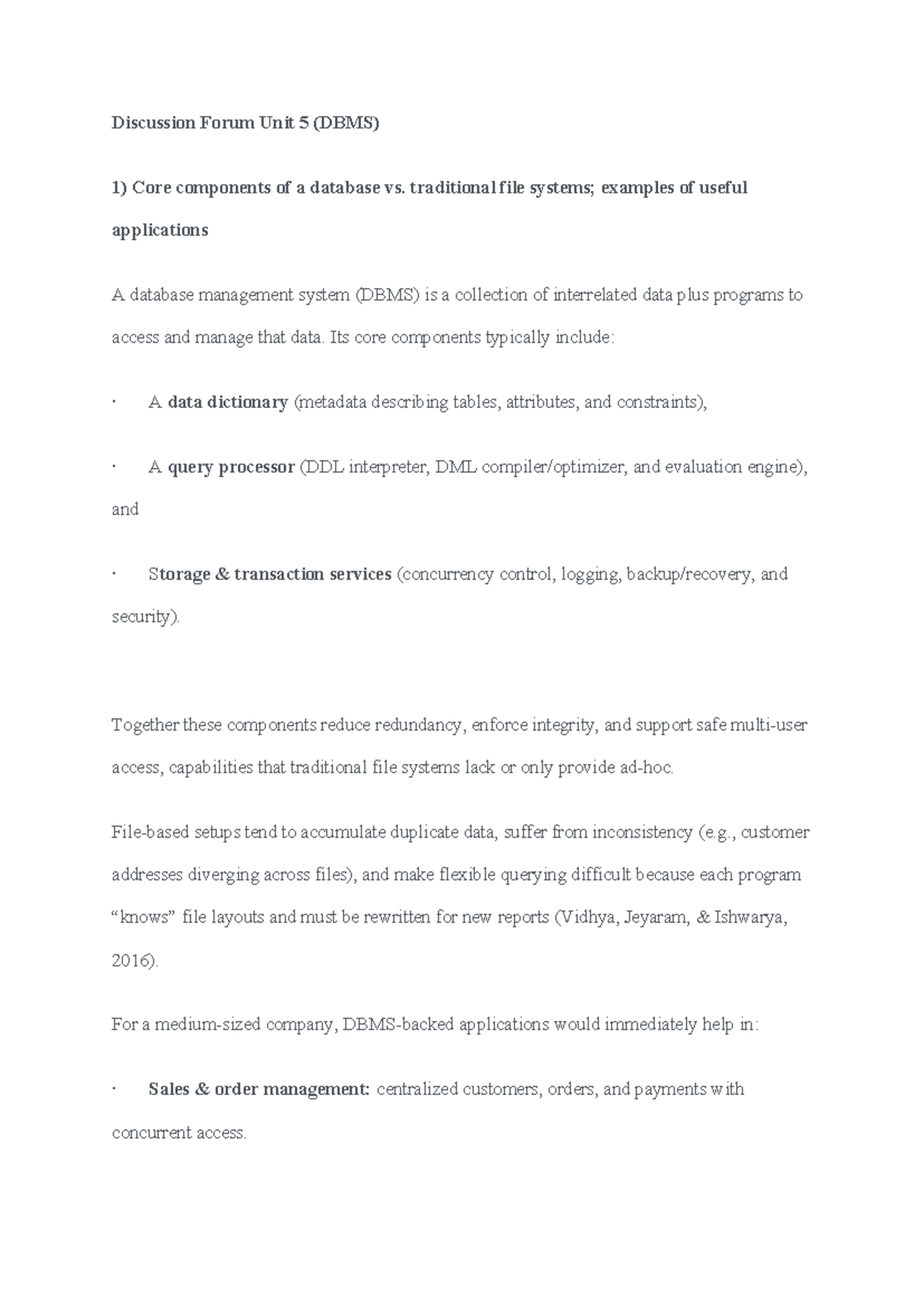 Discussion Forum Unit 5 - CS 111: DBMS Core Components & Applications ...