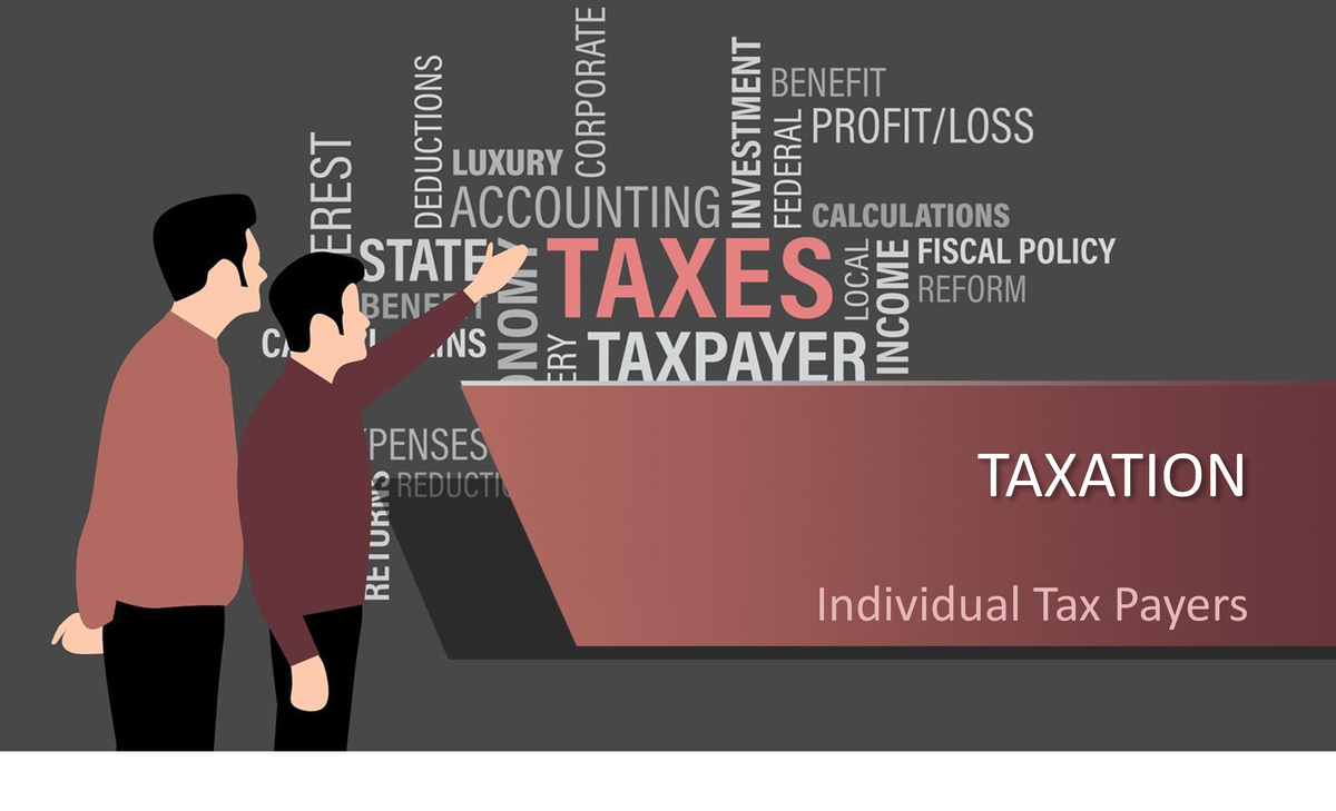 Chapter 2: Taxation - Individual Tax Payers Overview (Part 3) - Studocu