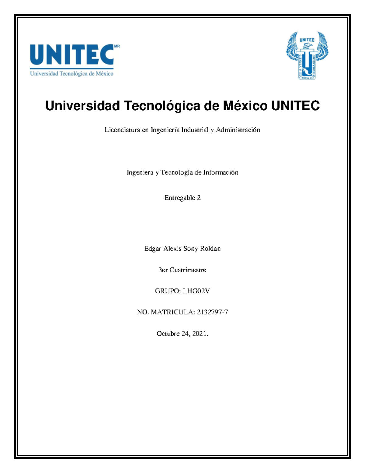 Entregable Ing. Y Tec - Universidad Tecnológica de México UNITEC ...