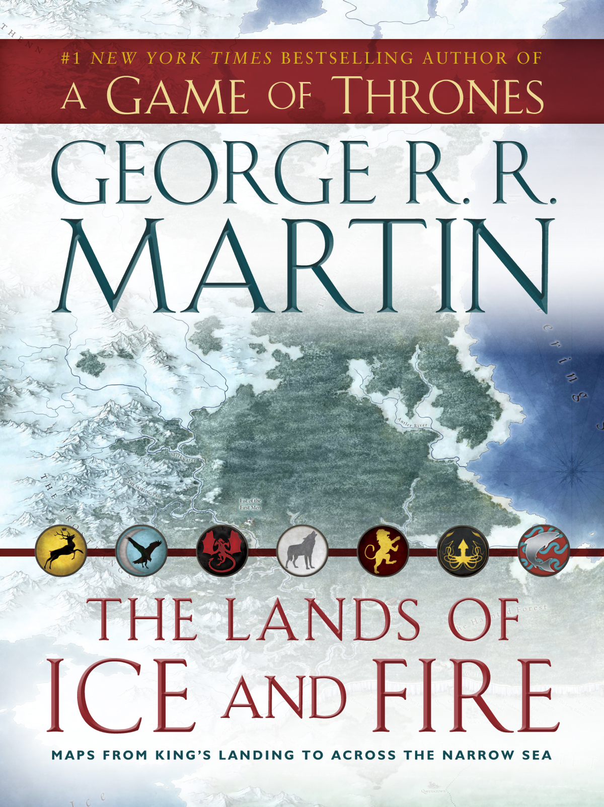 The Lands of Ice and Fire - NEW YORK TIMES BESTSELLING AUTHOR OF A GAME ...