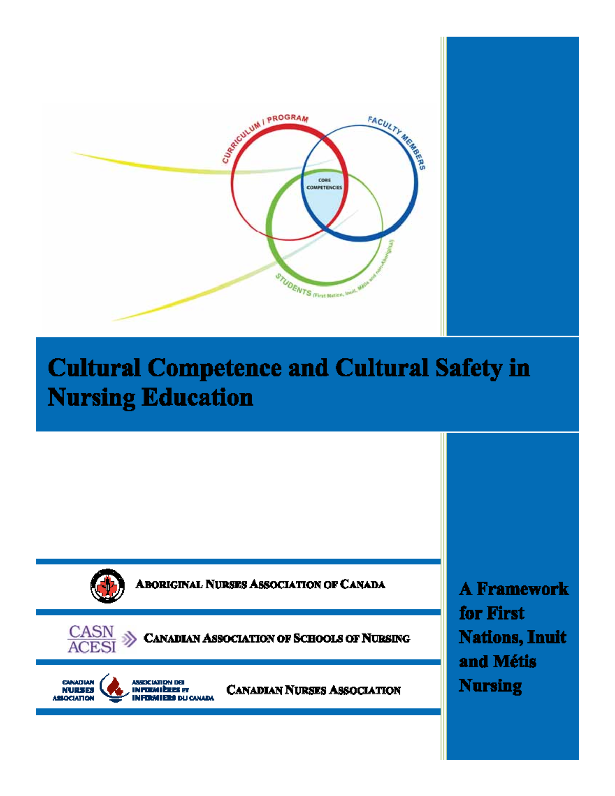 Cultural Competency Framework for Nursing Ed: First Nations, Inuit ...